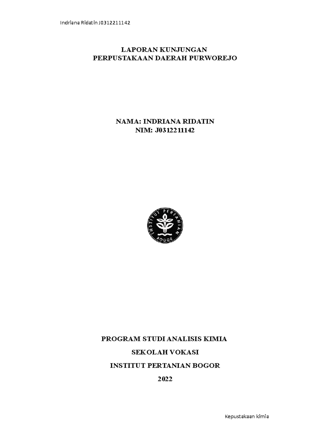 Kunjungan perpustakaan daerah J0312211142 Indriana Ridatin Tugas - Indriana Ridatin J LAPORAN ...