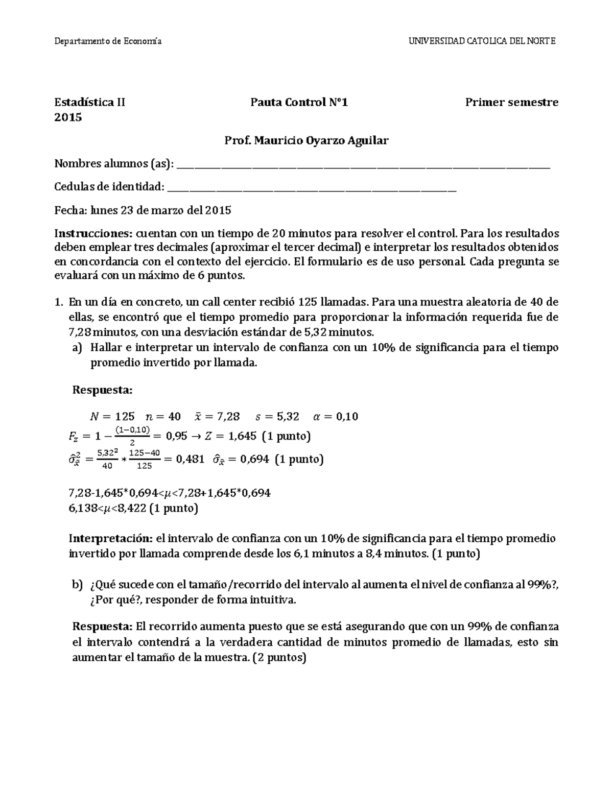 Examen 9 Junio 2015, preguntas y respuestas - Departamento de Economía UNIVERSIDAD CATOLICA DEL ...