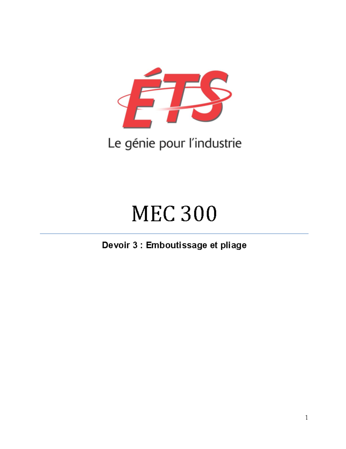 Devoir 3 Emboutissage Pliage - MEC 300 Devoir 3 : Emboutissage et ...