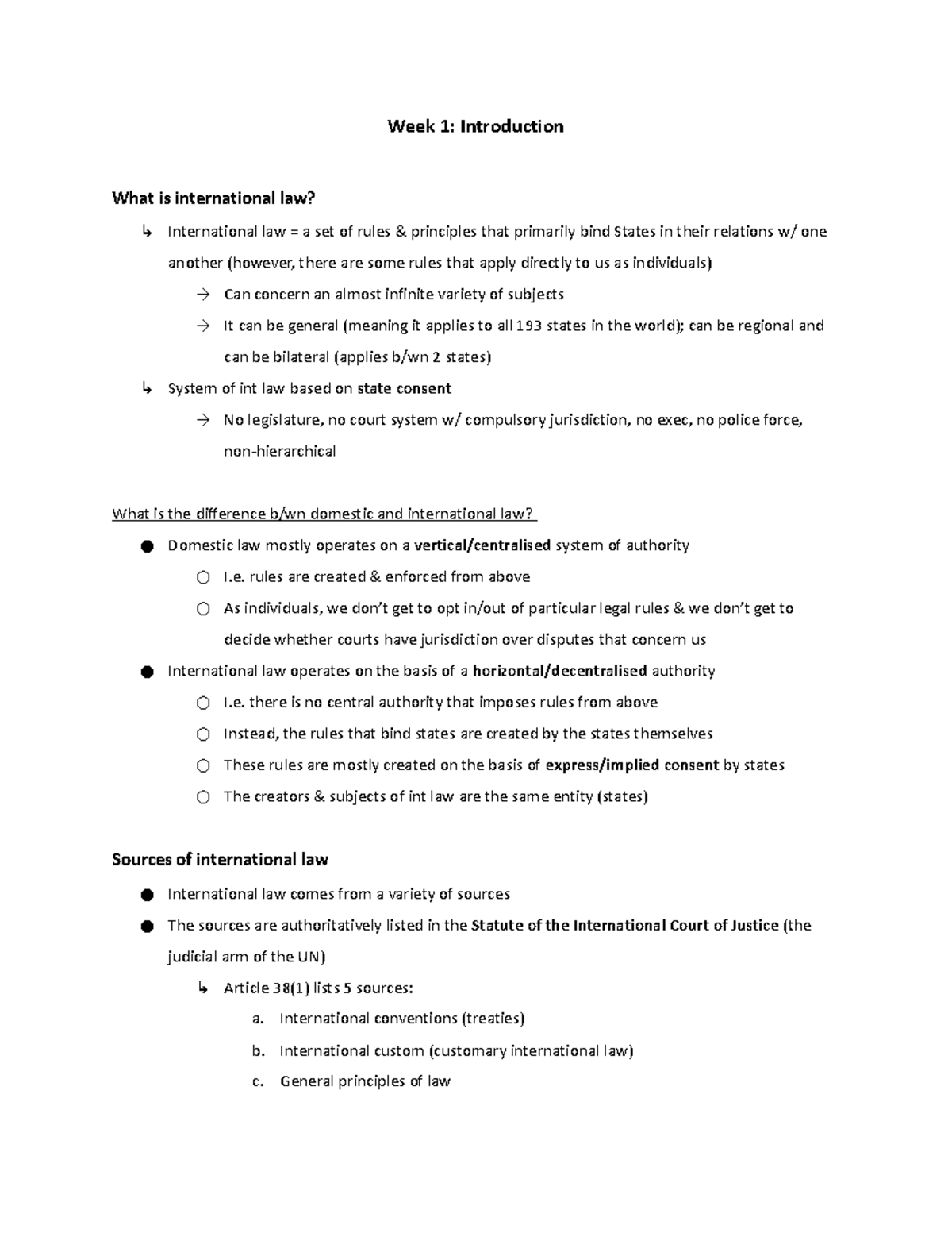 Int Law Lectures - Week 1: Introduction What is international law? ↳ International law = a set ...