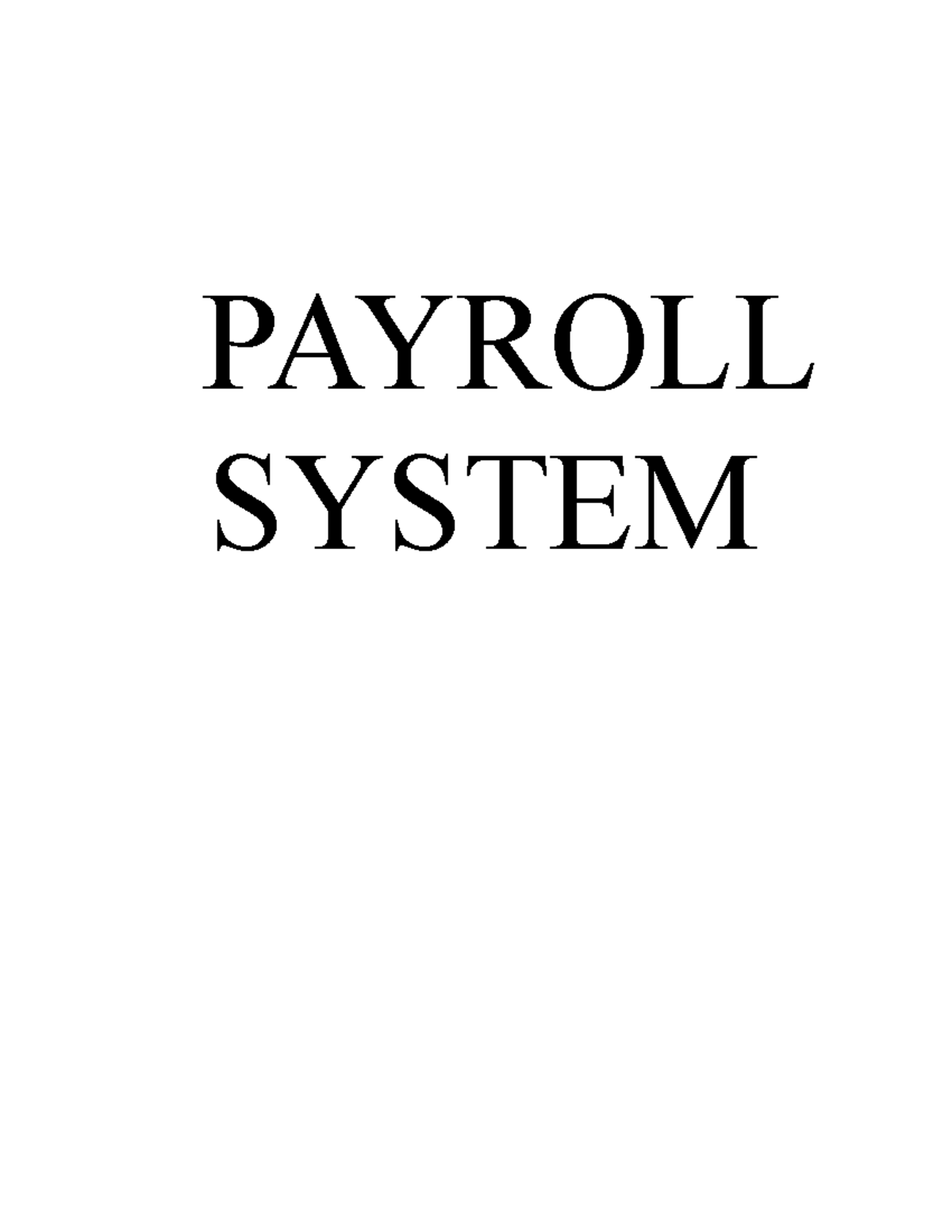 Payroll-Management-System - PAYROLL SYSTEM Table of Contents UML ...