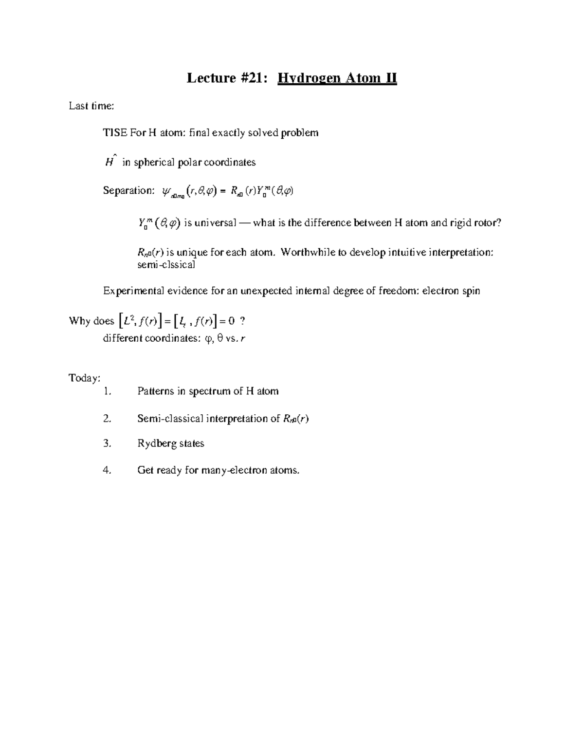 Hydrogen ATOM II - ฀ ฀ z Lecture #21: Hydrogen Atom II Last time: TISE For H atom: final exactly ...