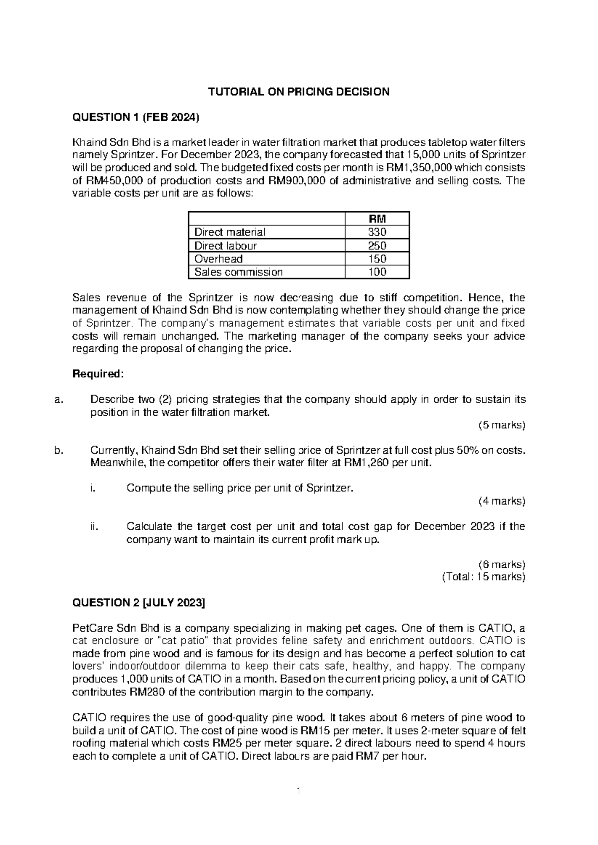 Tutorial 4 Pricing Q - TUTORIAL ON PRICING DECISION QUESTION 1 (FEB ...