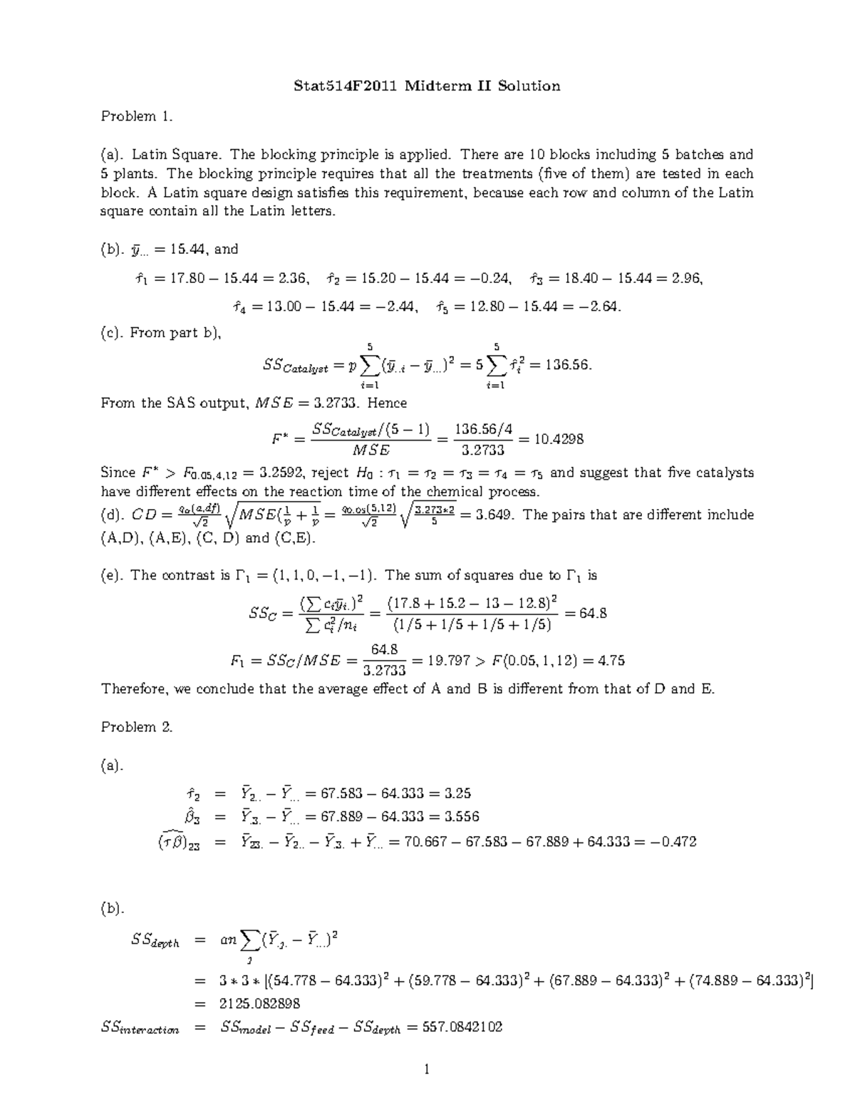 Midterm 222F2012 Solution(2023) - Stat514F2011 Midterm II Solution Problem 1. (a). Latin Square ...