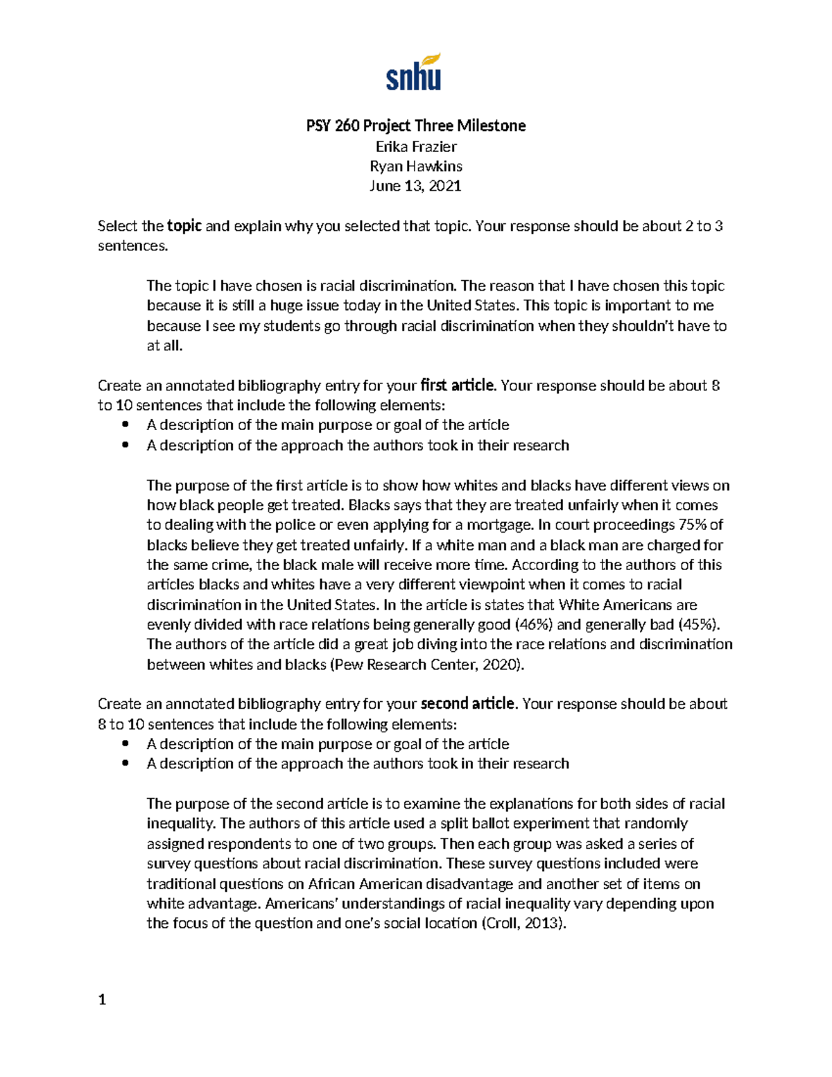 PSY260 Project Three Milestone - PSY 260 Project Three Milestone Erika Frazier Ryan Hawkins June ...