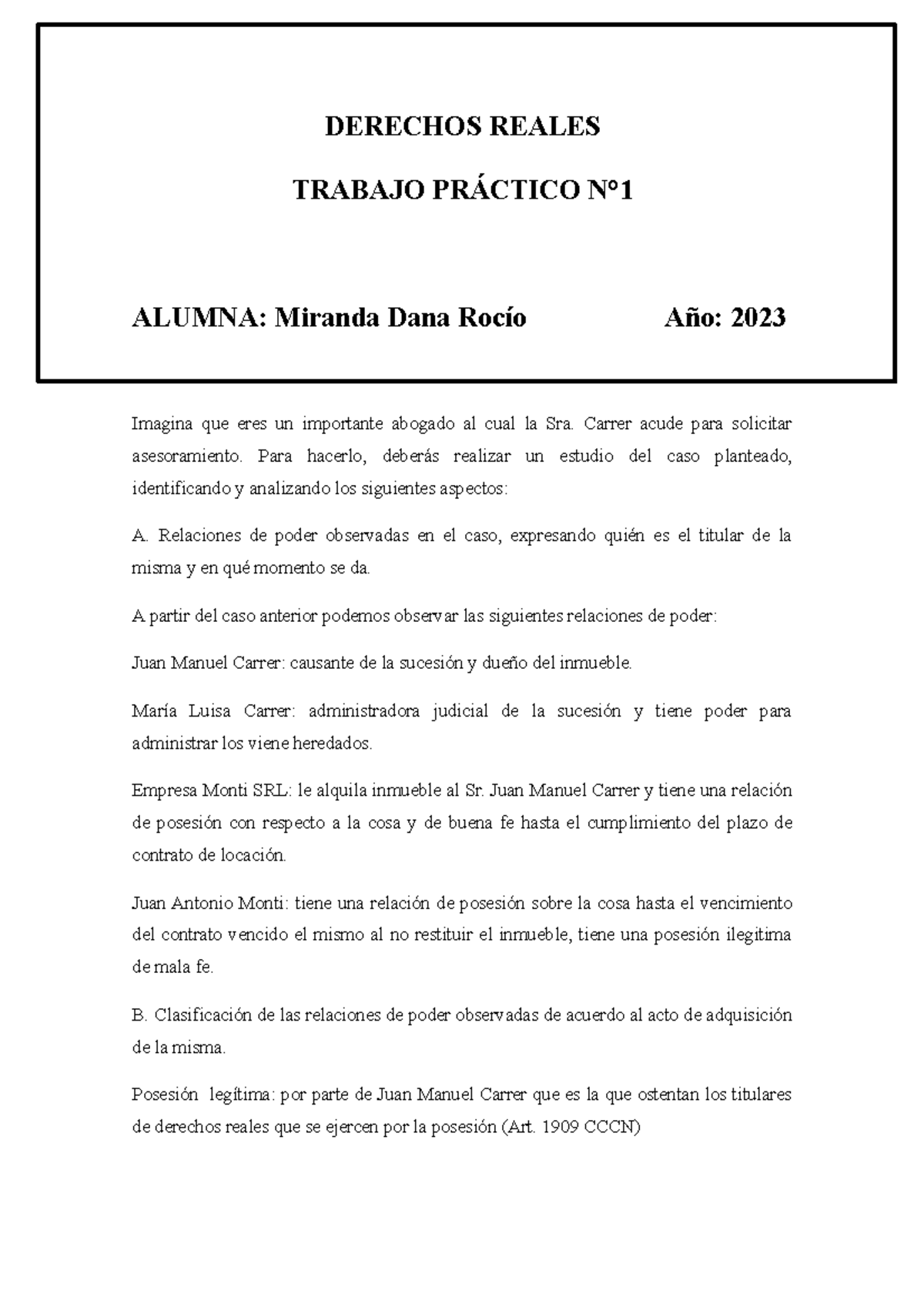 Tp 1 Derechos Reales - DERECHOS REALES TRABAJO PRÁCTICO N° ALUMNA ...