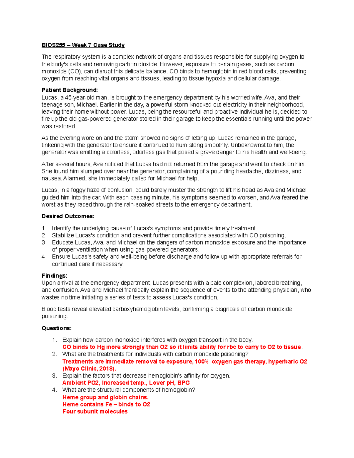 BIOS255 WK7 Case Study - BIOS255 – Week 7 Case Study The respiratory system is a complex network ...