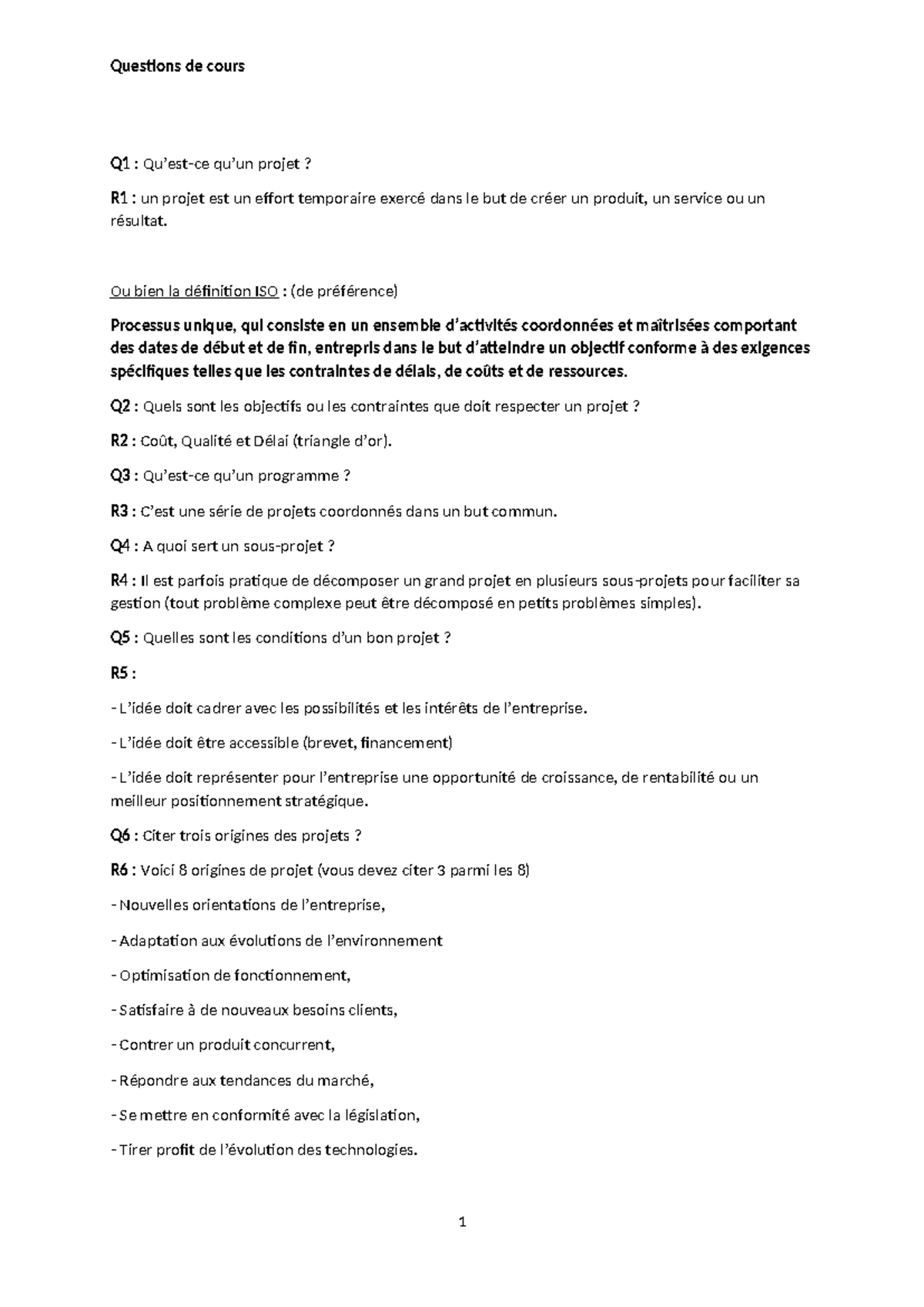 Question Cours Gestion Projet EBP - Q1 : Qu’est ce qu’un projet ?‐ R1 ...