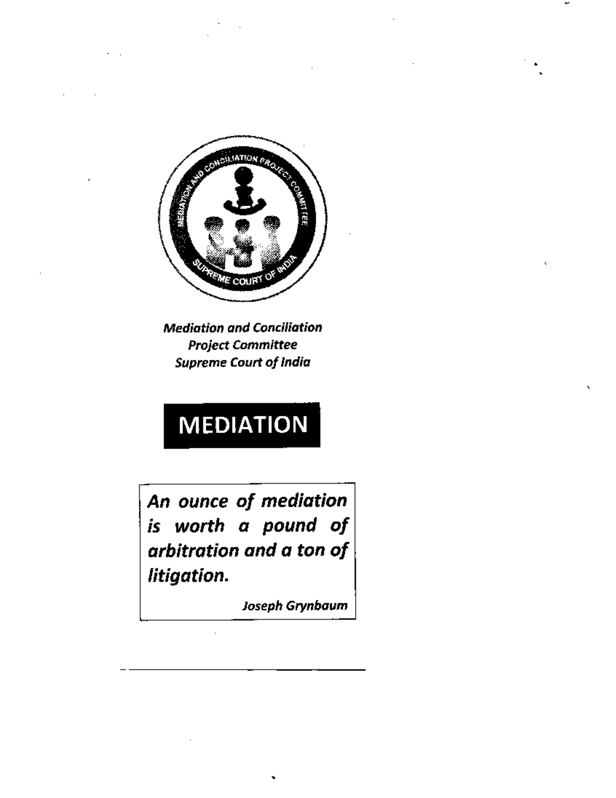 Brochure - MCPC - Mediation and Conciliation Project Committee Supreme Court of India MEDIATION ...