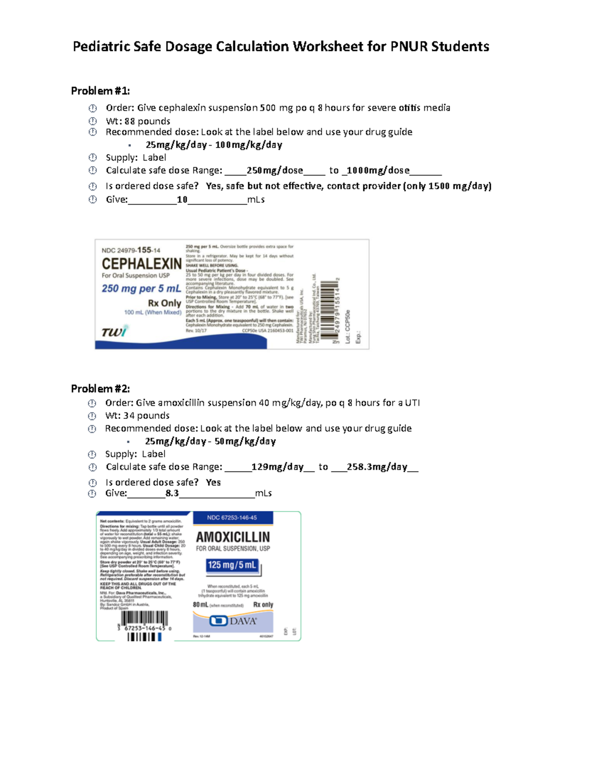 Dosage Calc Worksheet - notes - Problem #1: ! Order: Give cephalexin ...