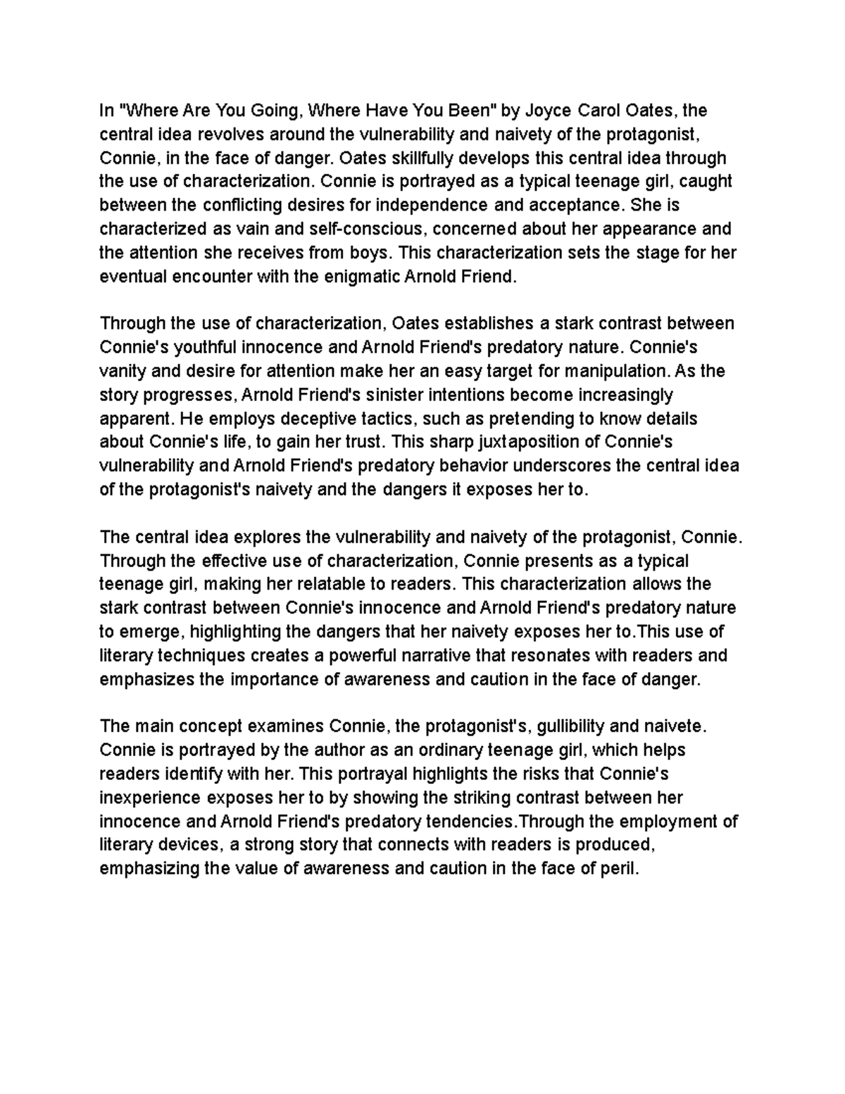 In "Where Are You Going, Where Have You Been" by Joyce Carol Oates, the ...