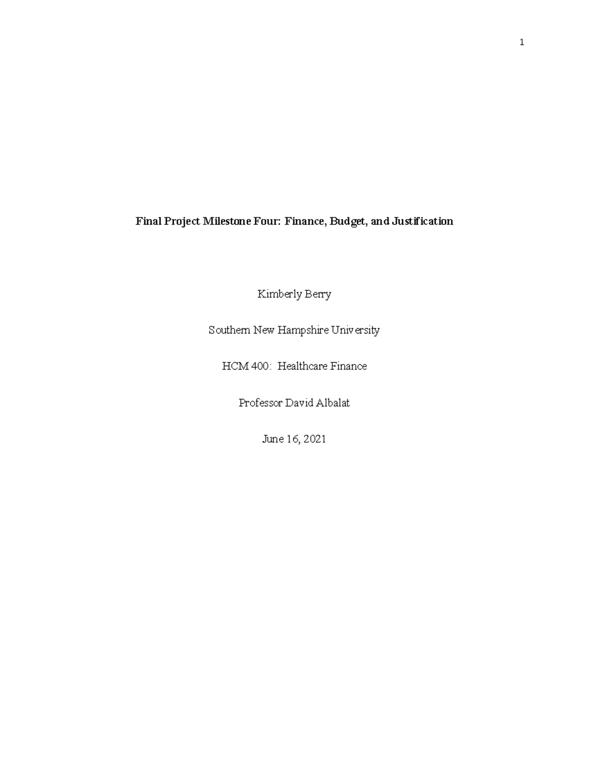 HCM 400 Final Project Milestone Four - Final Project Milestone Four ...