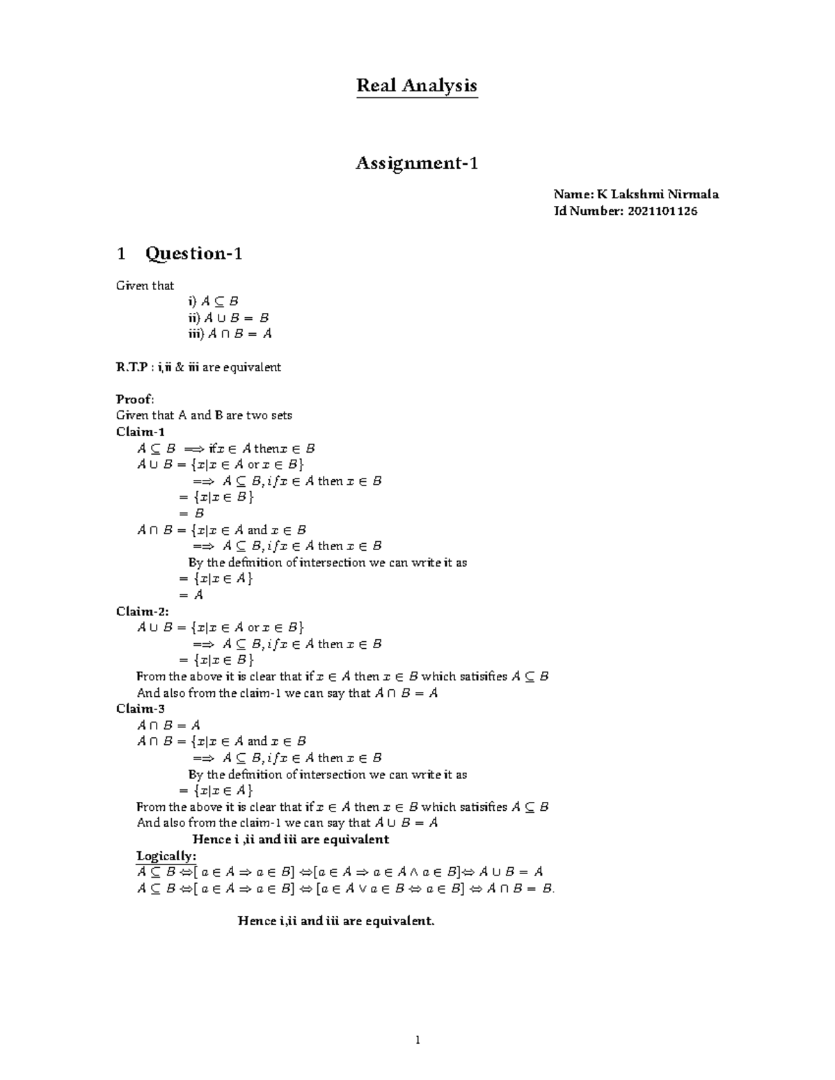 Real analysis - Real Analysis Assignment- Name: K Lakshmi Nirmala Id Number: 2021101126 1 estion ...