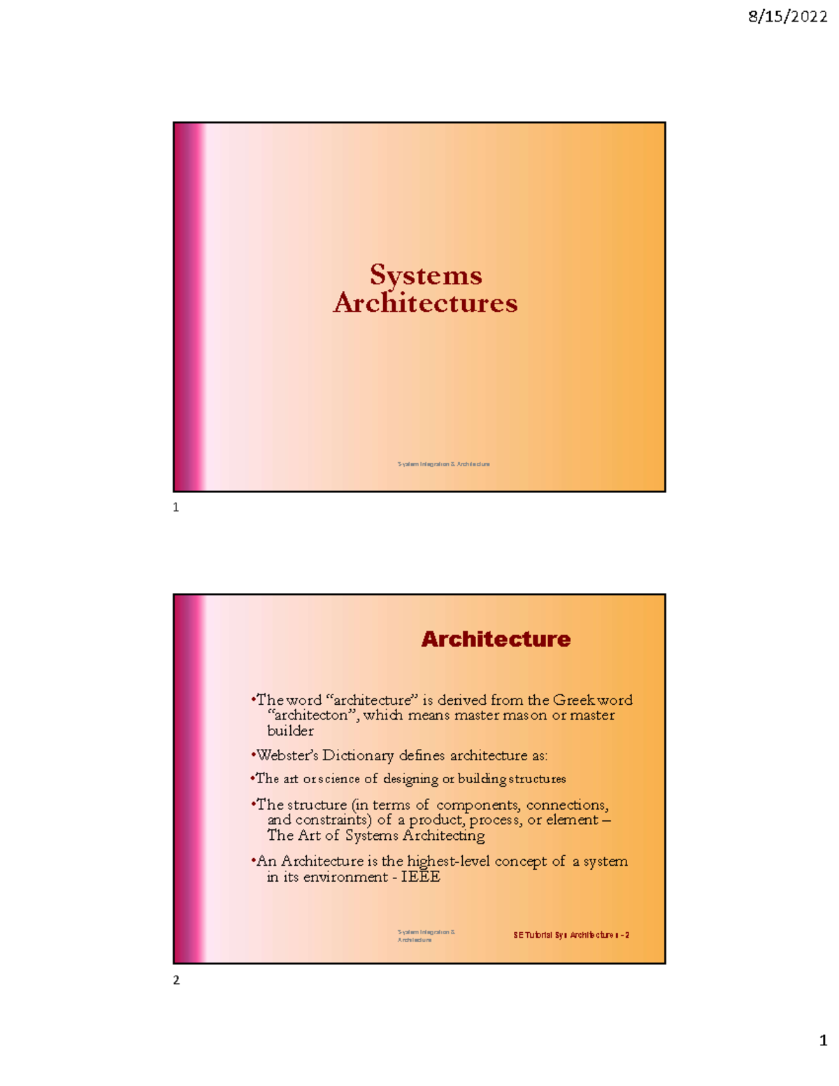 Chapter 3 - nooooooooo - Systems Architectures System Integration & Architecture Architecture ...