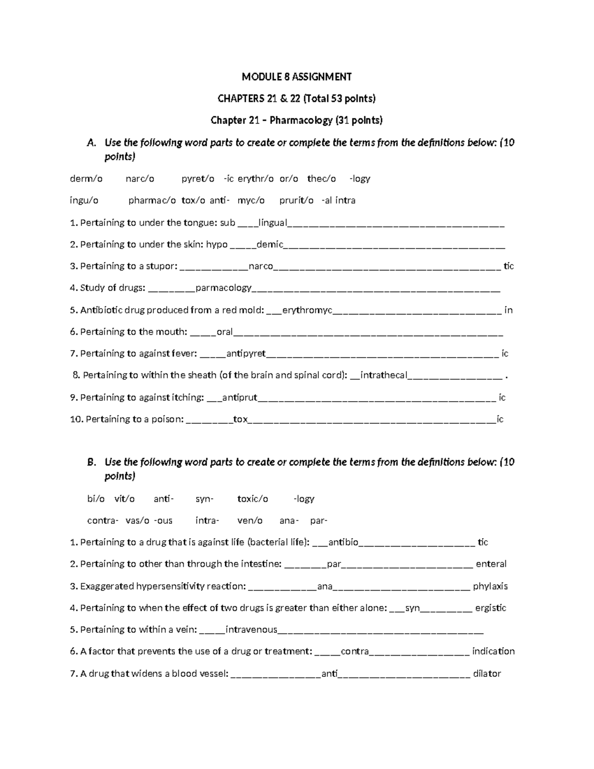 22HW-M8 Assignment ch21-22 - MODULE 8 ASSIGNMENT CHAPTERS 21 & 22 (Total 53 points) Chapter 21 ...