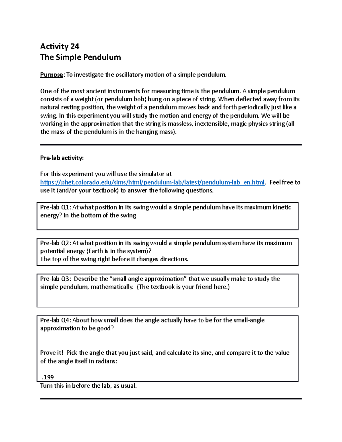 Lab 24 - H I - Activity 24 The Simple Pendulum Purpose: To investigate ...