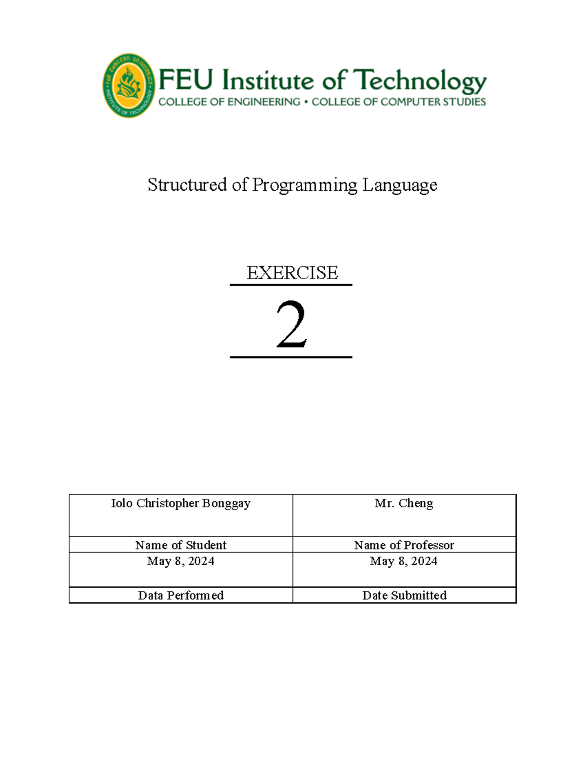 Bonggay mp2 - Structured of Programming Language EXERCISE 2 Iolo ...