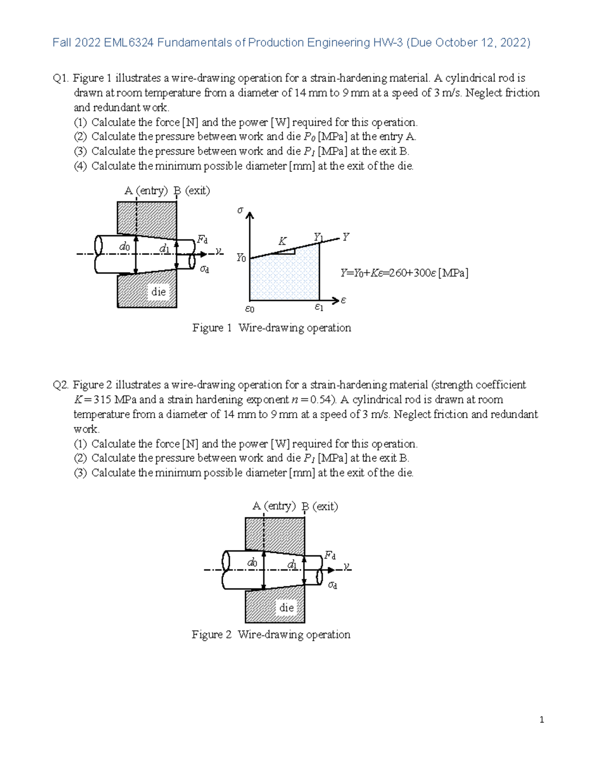 HW3 solutions fall 2022 - Fall 2022 EML6324 Fundamentals of Production Engineering HW-3 (Due ...