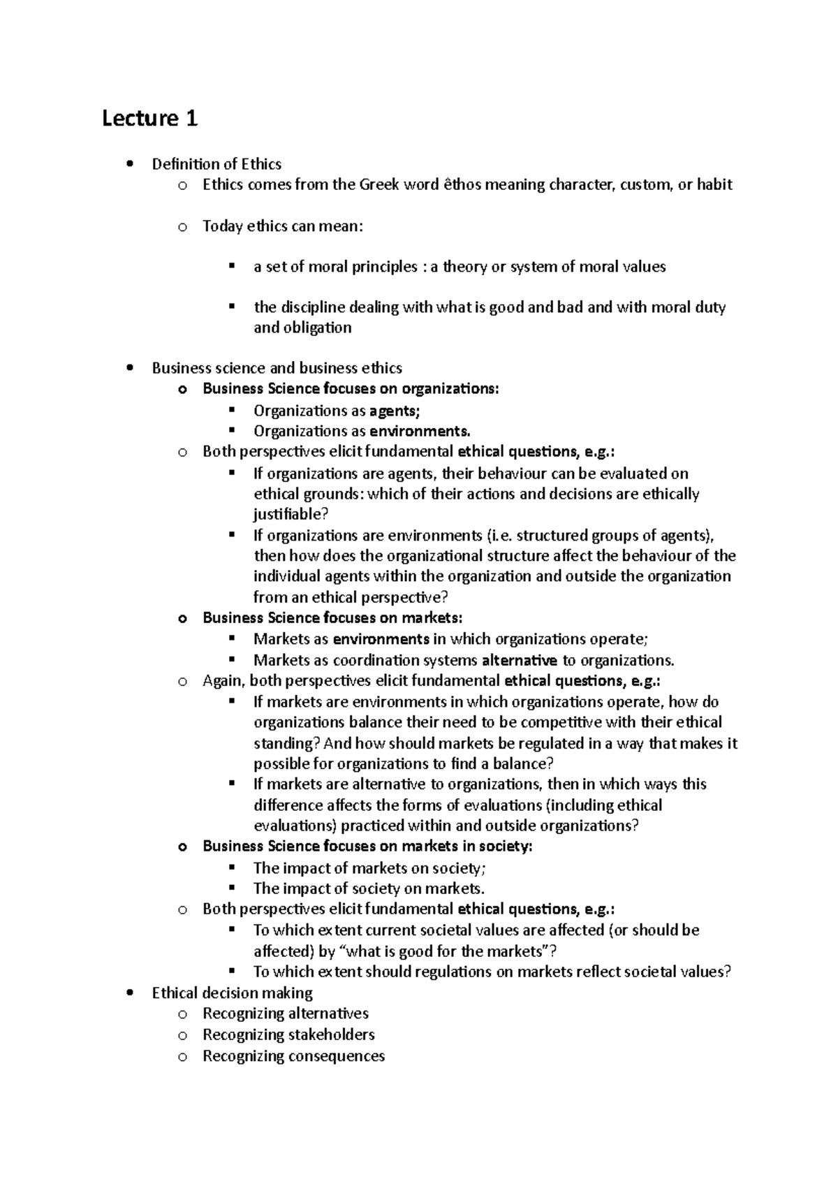 Lectures Ethics - Lecture 1 Definition of Ethics o Ethics comes from ...