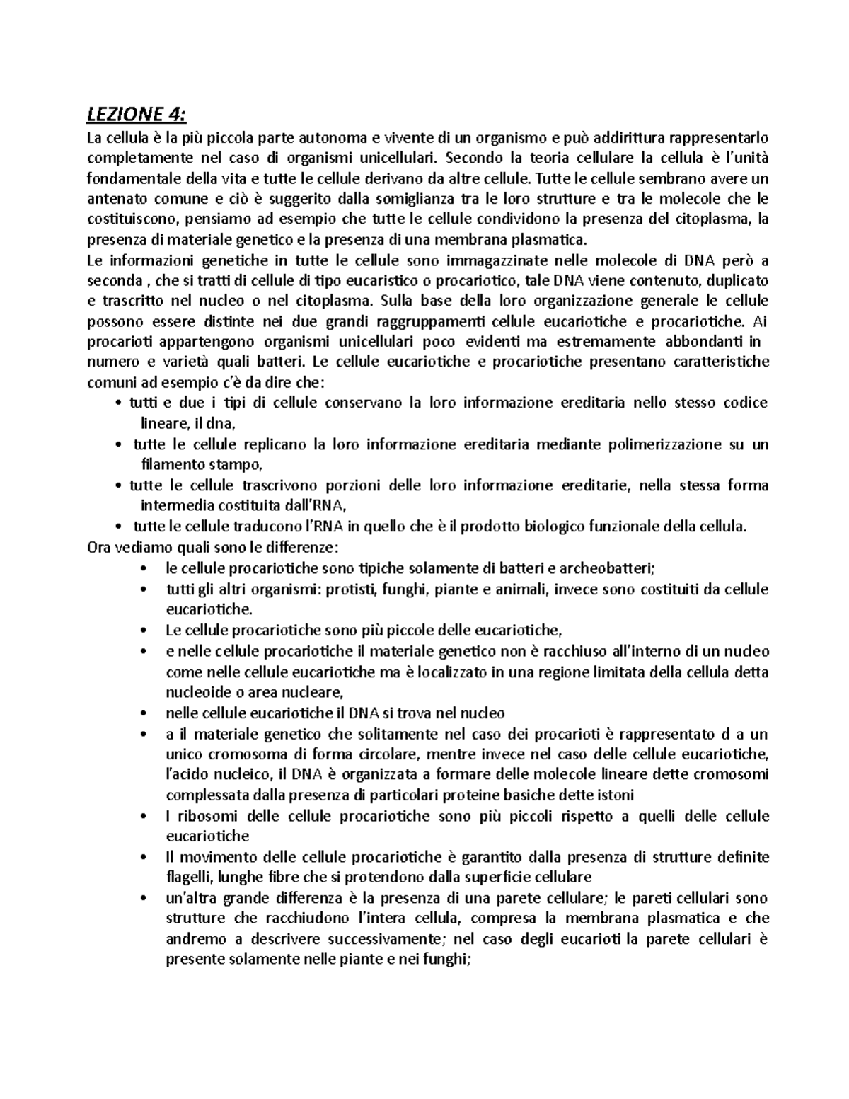 Lezione 4 - LEZIONE 4: La cellula è la più piccola parte autonoma e vivente di un organismo e ...