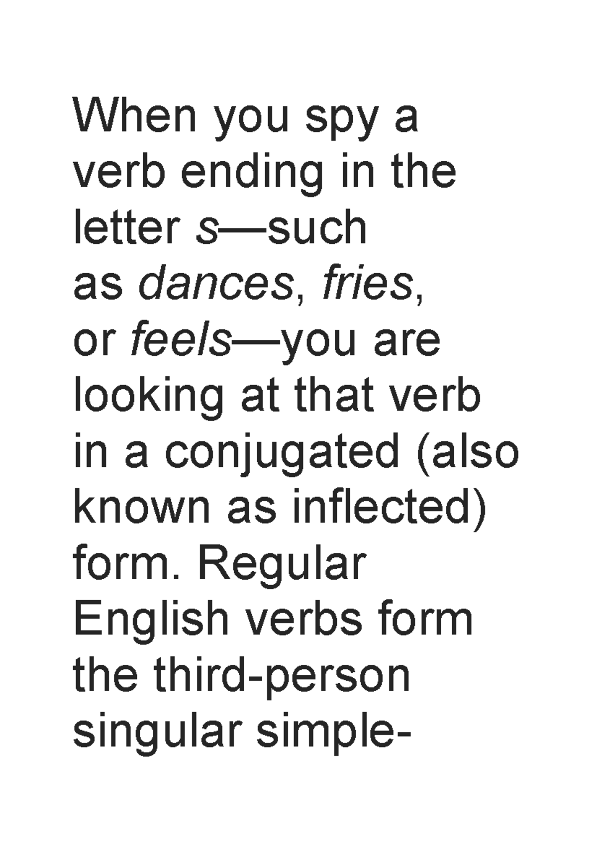 Notes 240315 173848 - When you spy a verb ending in the letter s—such ...