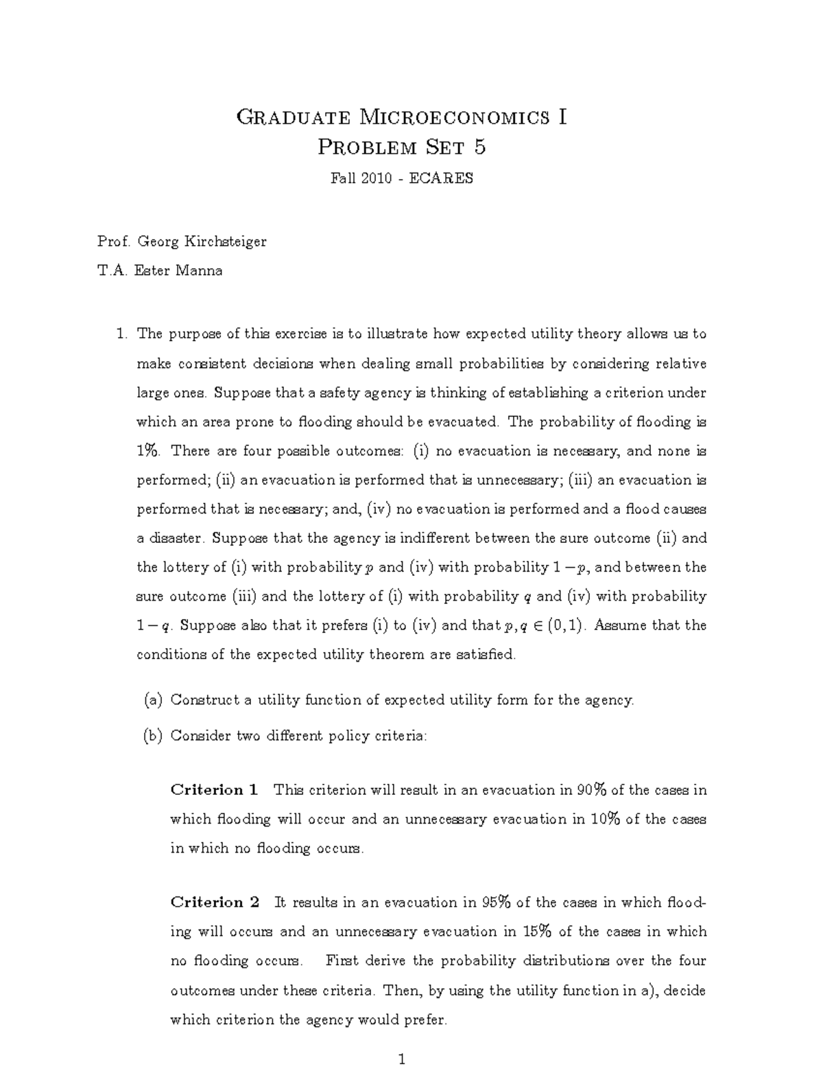 PS5 - problem sets in graduate microeconomics - Graduate Microeconomics I Problem Set 5 Fall ...