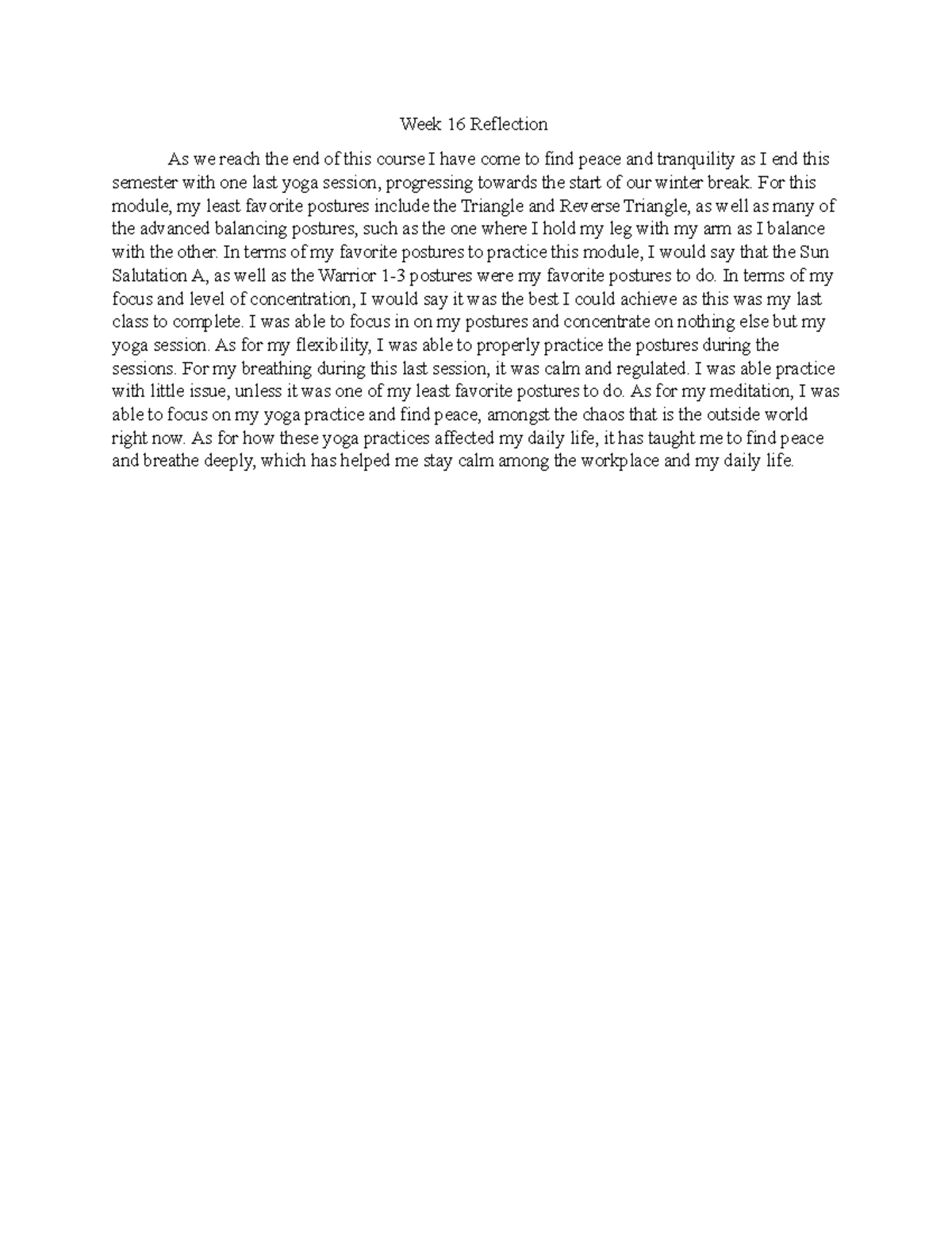 Week 16 Reflection - Week 16 Reflection As we reach the end of this ...