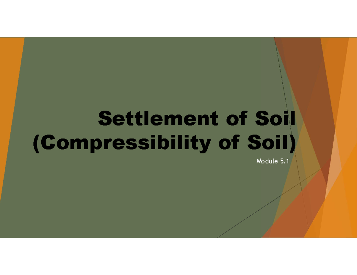 Settlement-of-Soil - N/A - Settlement of Soil (Compressibility of Soil ...