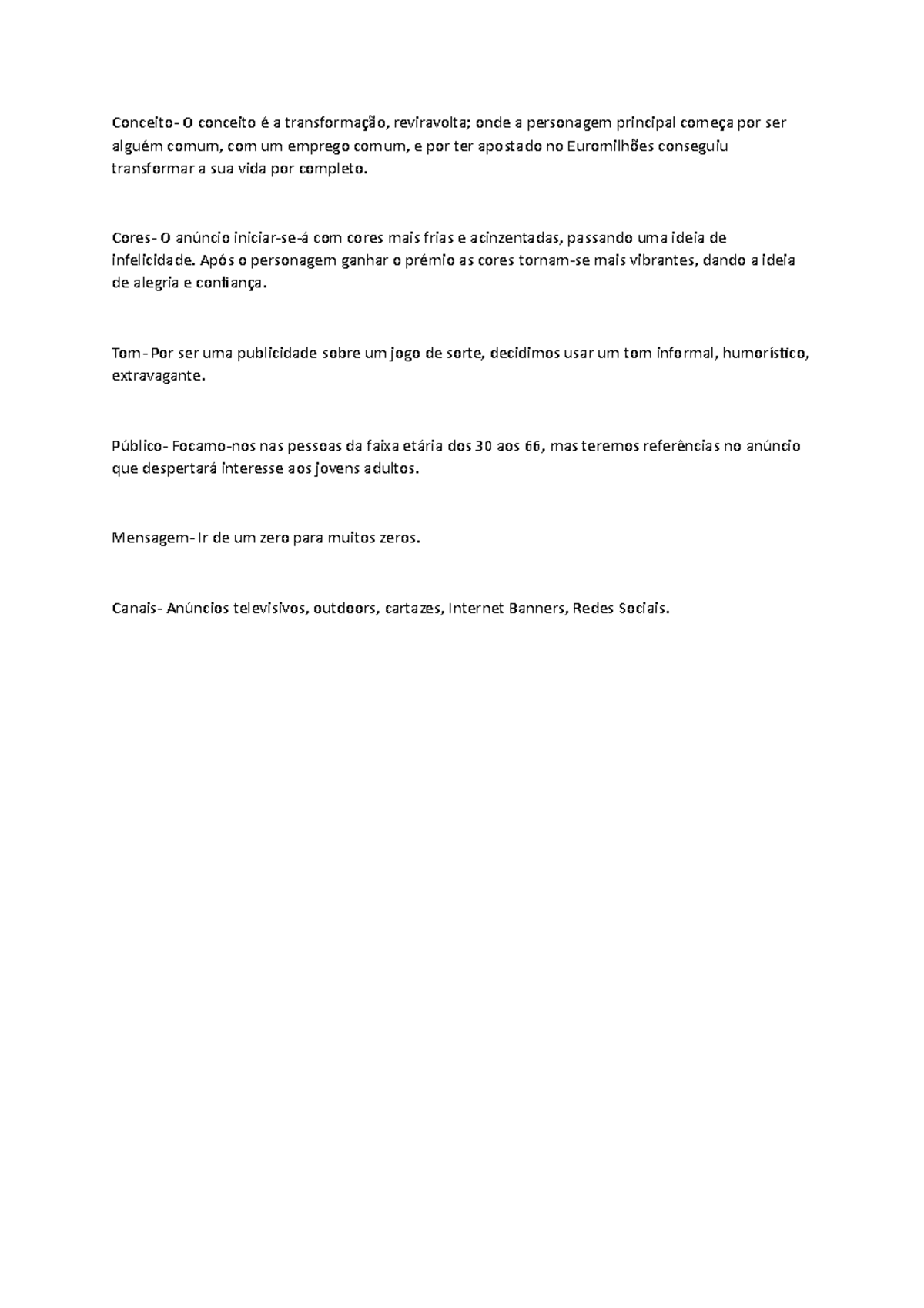 Documento 15 - ideia de slogan - Conceito- O conceito é a transformação ...