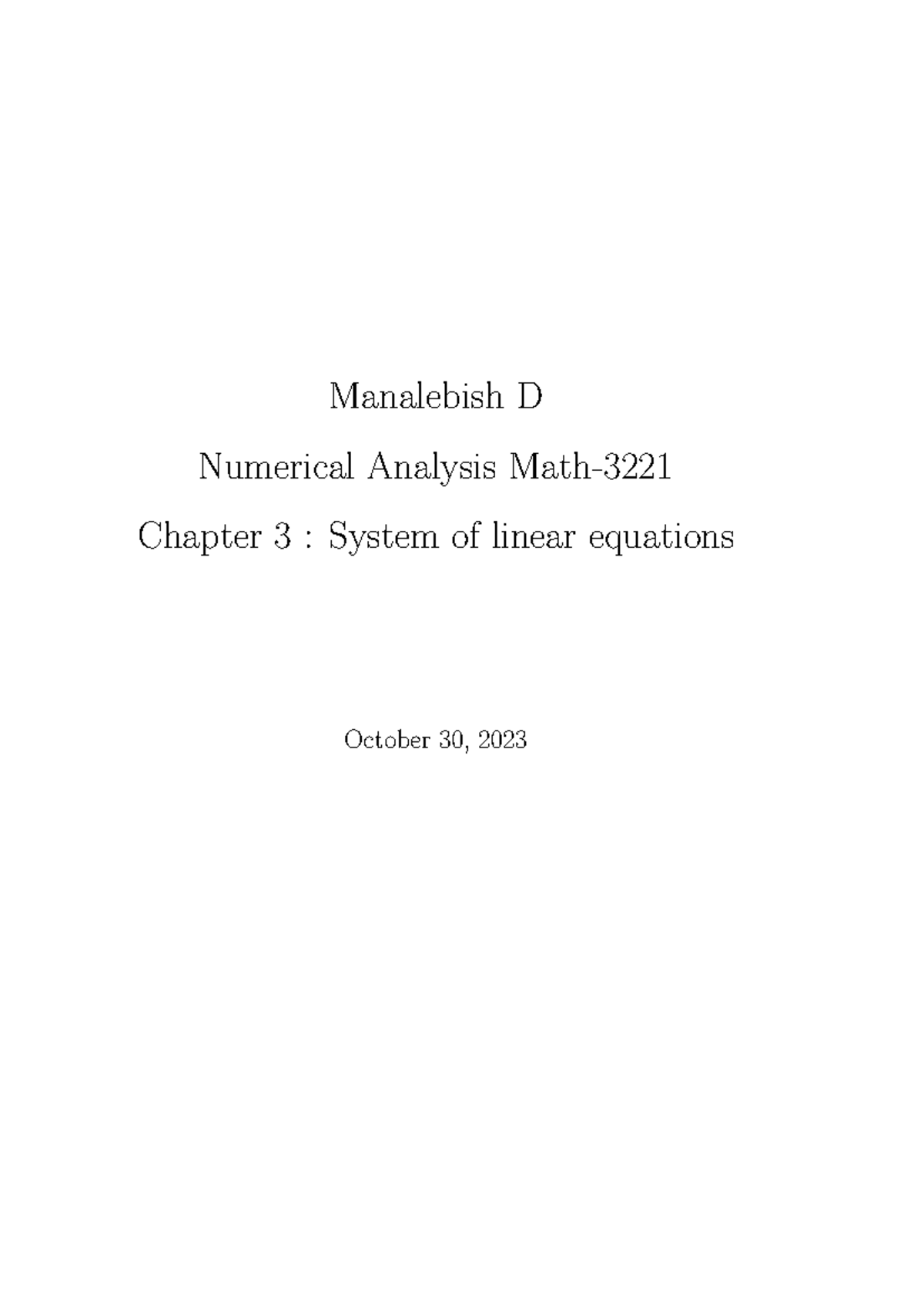 Numerical Chapter 3 - Manalebish D Numerical Analysis Math- Chapter 3 : System of linear ...