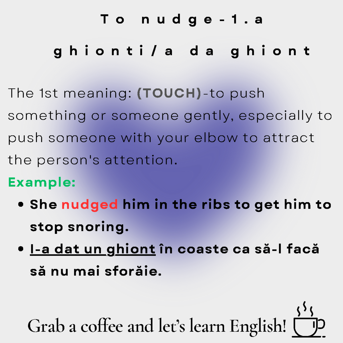 Nudge - very useful - T o n u d g e - 1. a g h i o n t i / a d a g h i ...