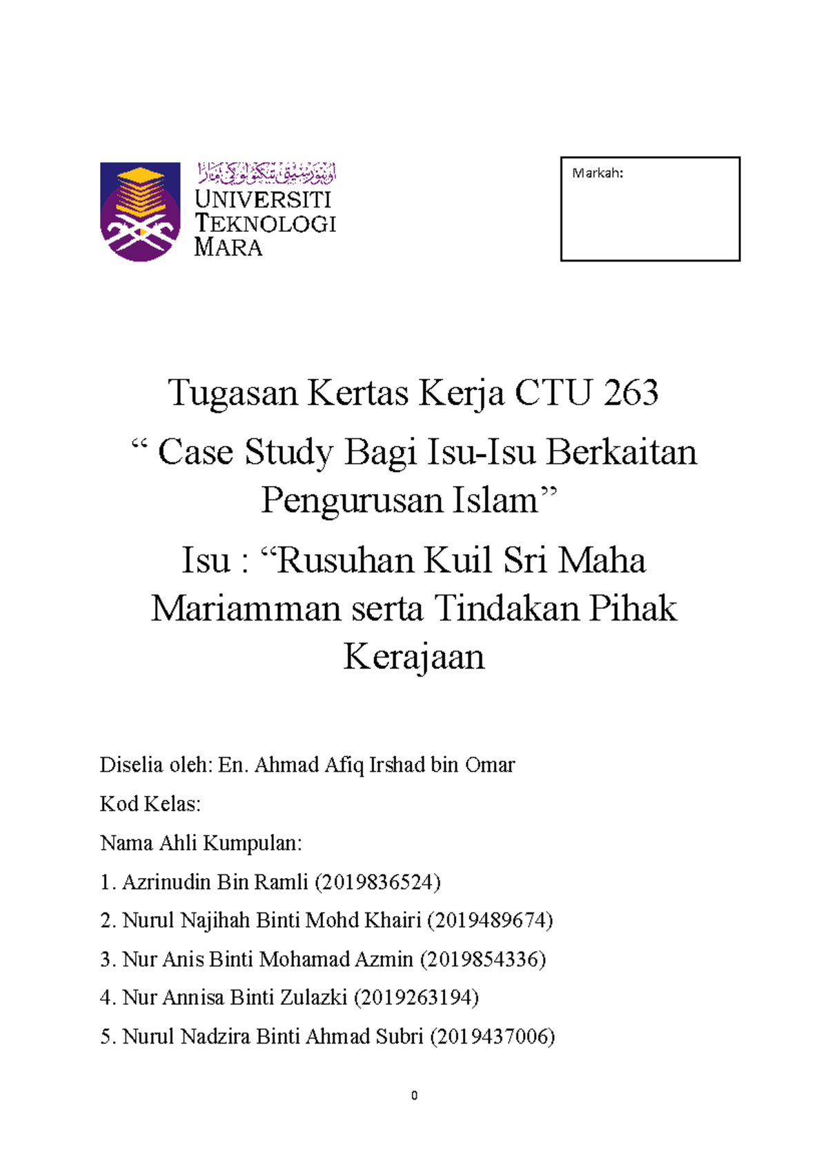 CTU263 - Pengurusan maklumat dalam islam - Tugasan Kertas Kerja CTU 263 “ Case Study Bagi Isu ...