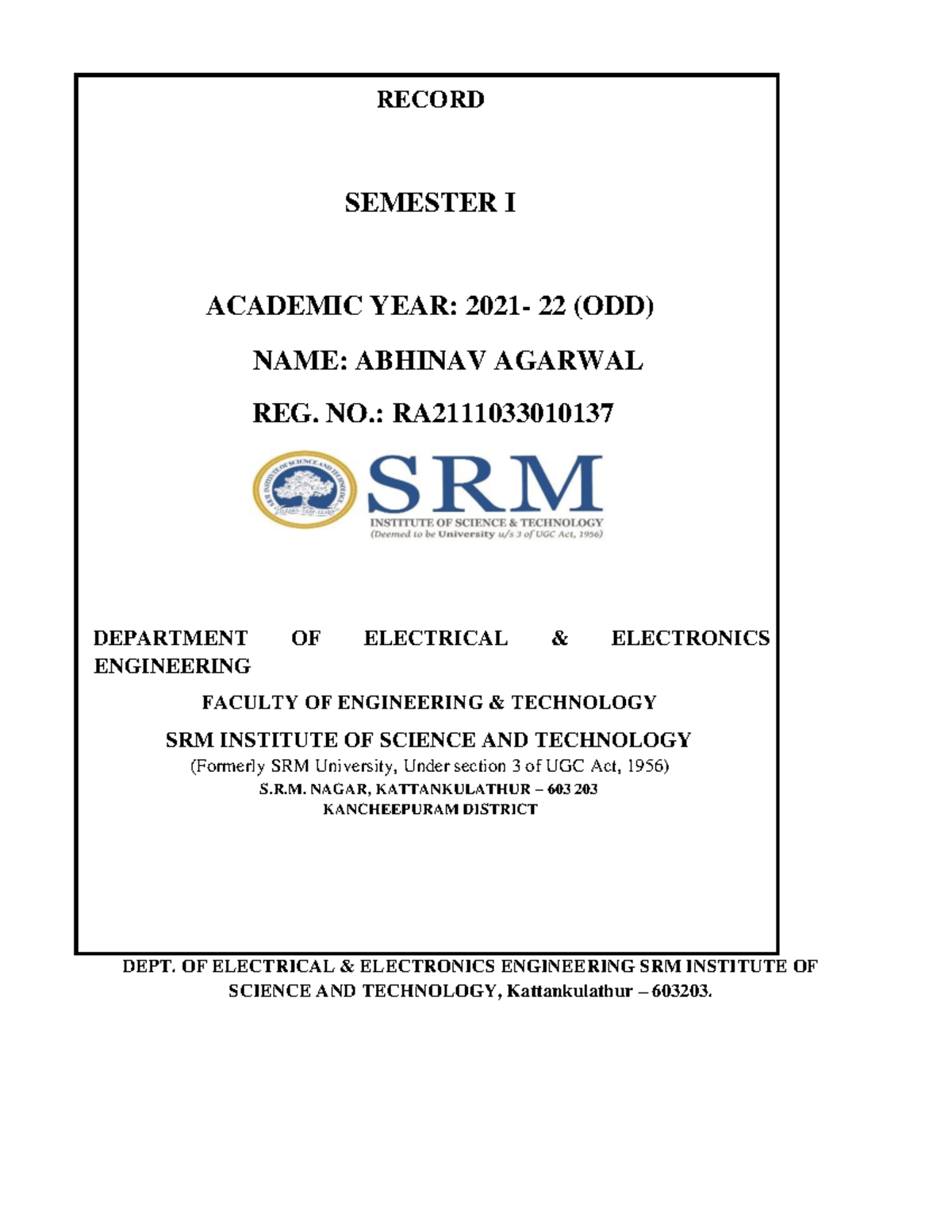EXPERIMENT 8 BEEE - RECORD SEMESTER I ACADEMIC YEAR: 2021- 22 (ODD) NAME: ABHINAV AGARWAL REG ...