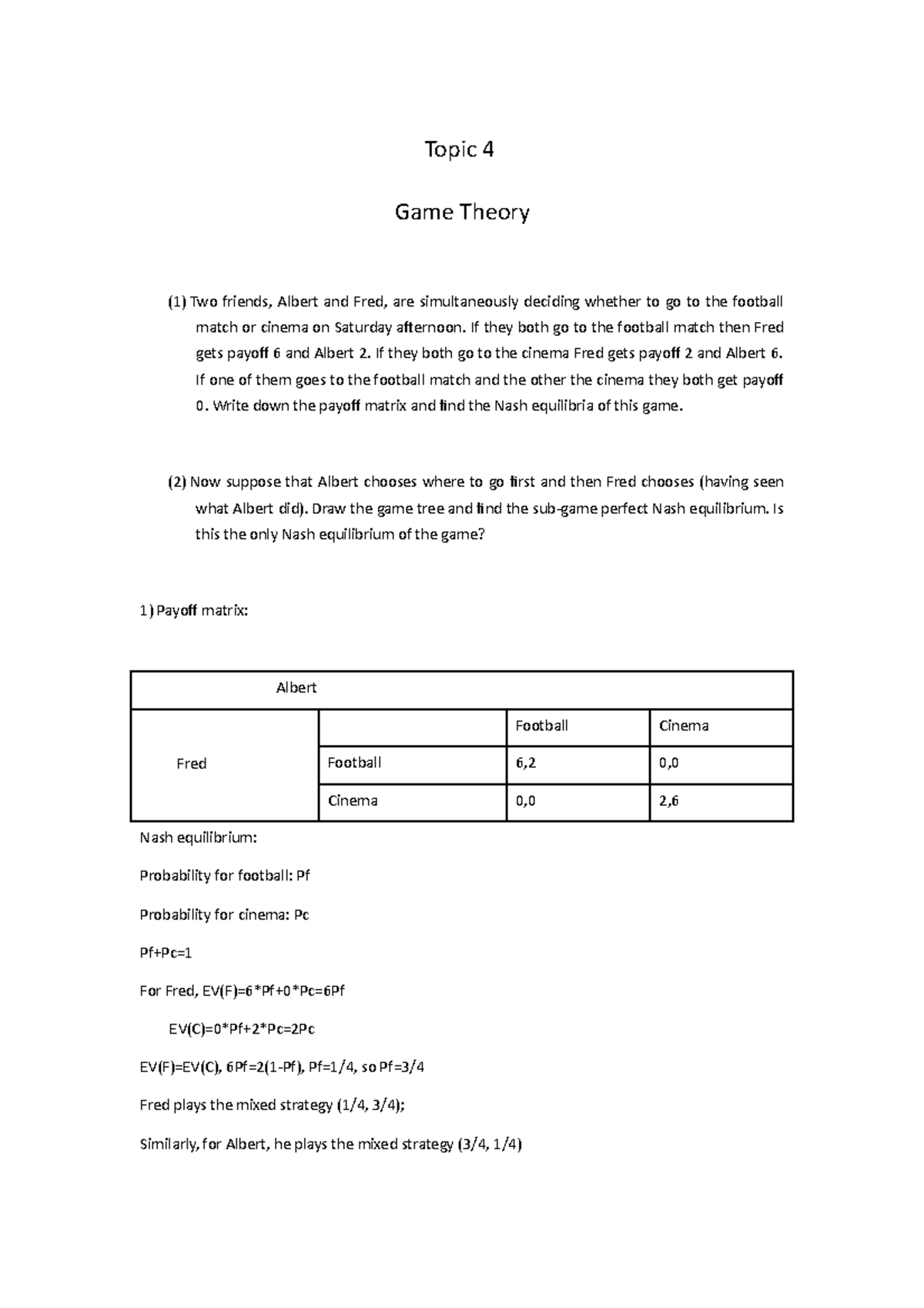 GAME THEORY AND APPLICATION - Problem and Answers - Topic 4 Game Theory ...