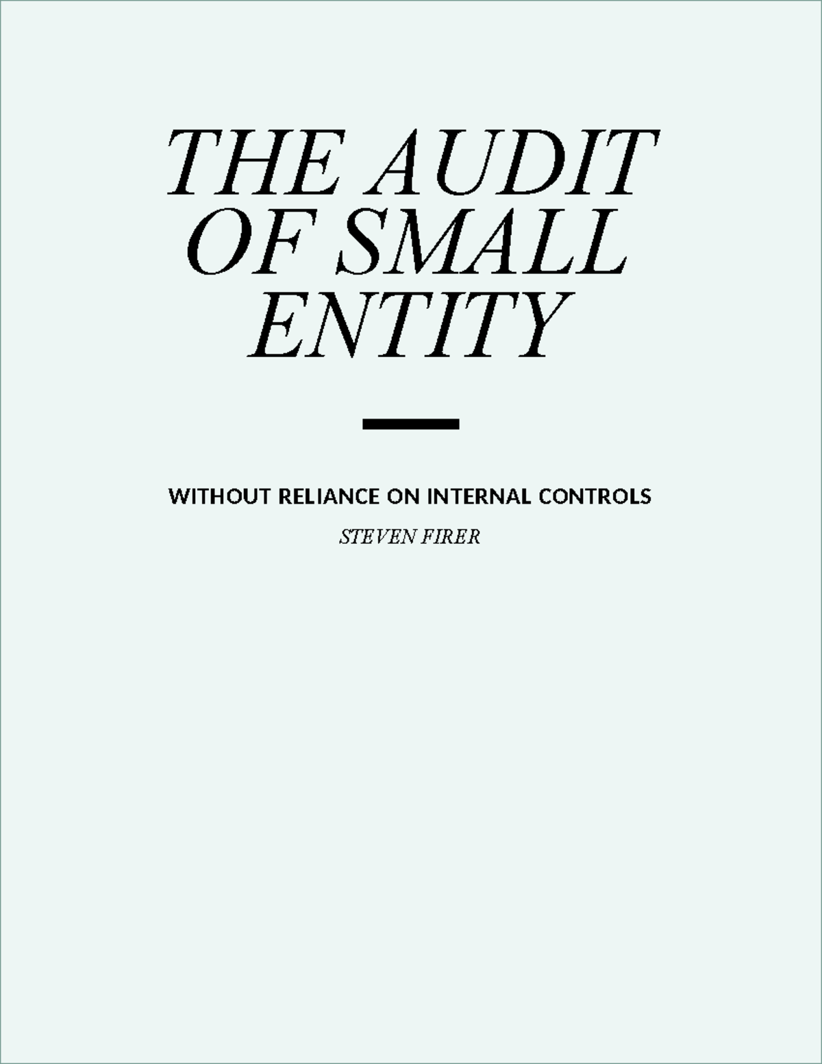 Backup of Audit OF SME - THE AUDIT OF SMALL ENTITY WITHOUT RELIANCE ON ...