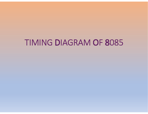 Timing diagram - microprocessor - 5 INTRODUCTION Timing diagram is the ...
