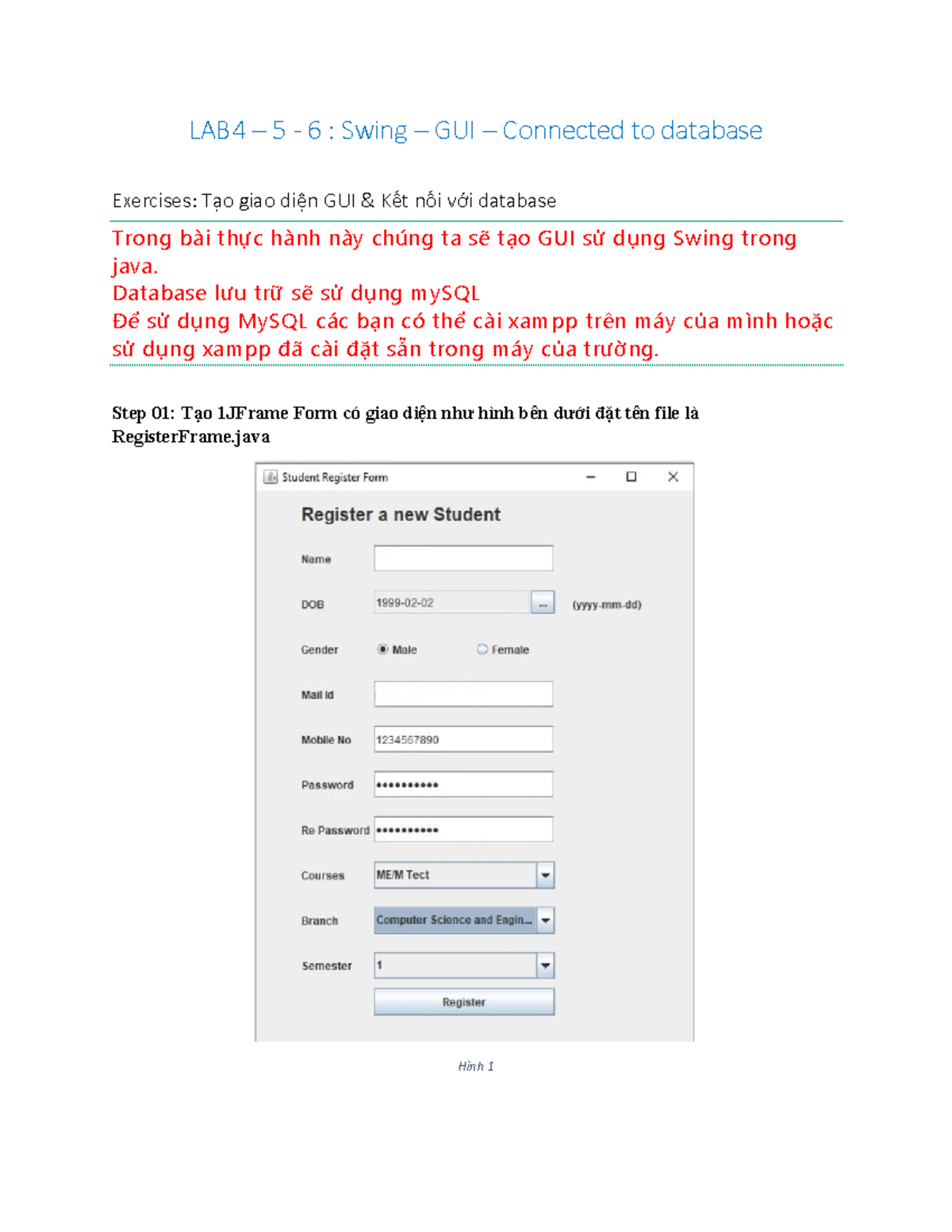 DB-java-ket noi csdl - LAB 4 – 5 - 6 : Swing – GUI – Connected to database Exercises: Tạo giao ...