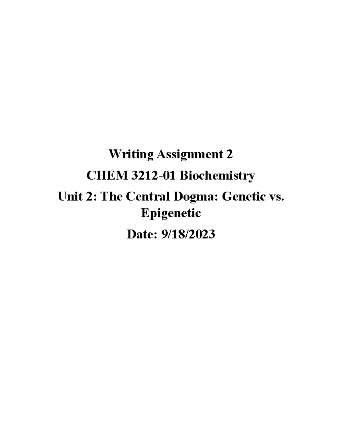 Writing Assignment 2 Chem 3212 - Writing Assignment 2 CHEM 3212-01 ...