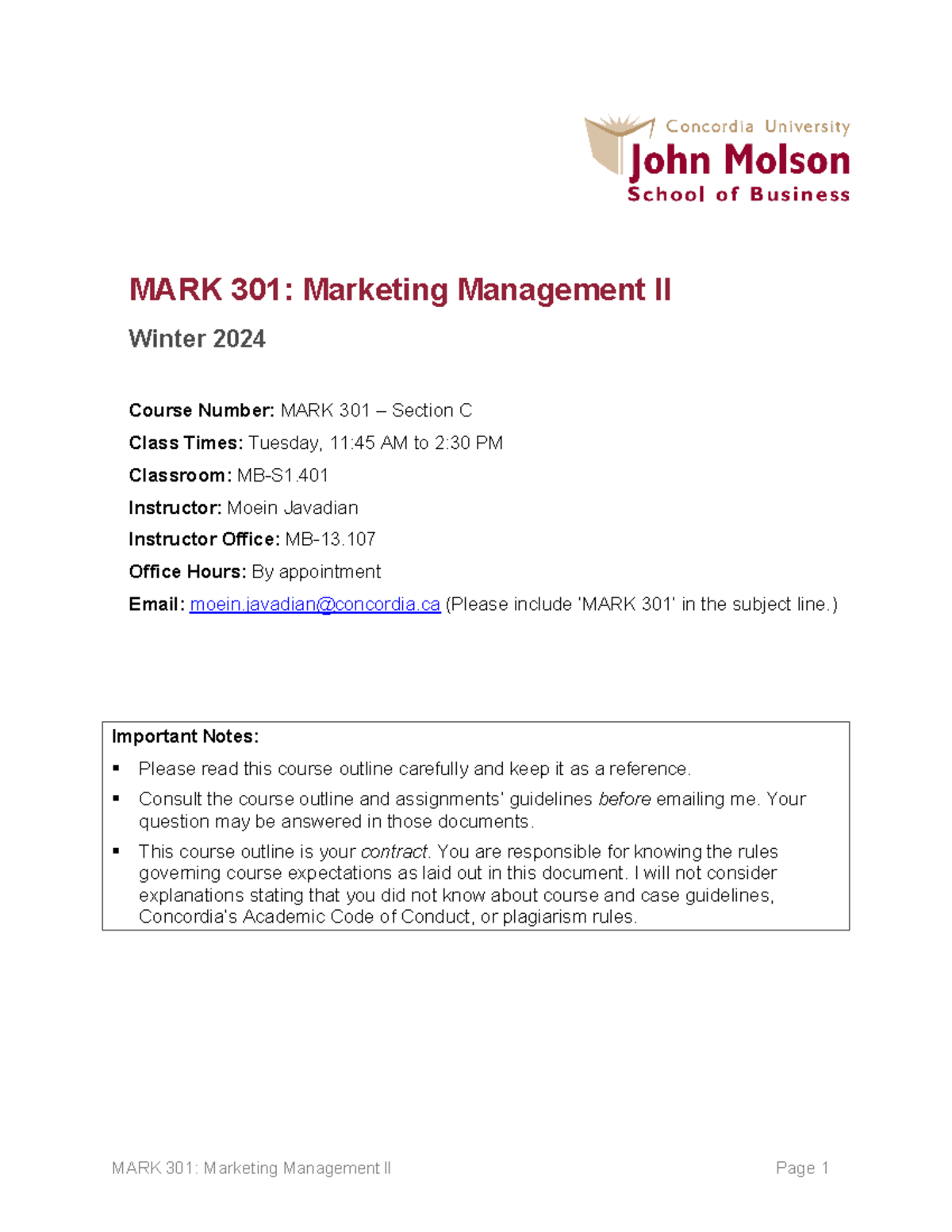 MARK 301 Outline 2024 - MARK 301: Marketing Management II Winter 2024 Course Number: MARK 301 ...