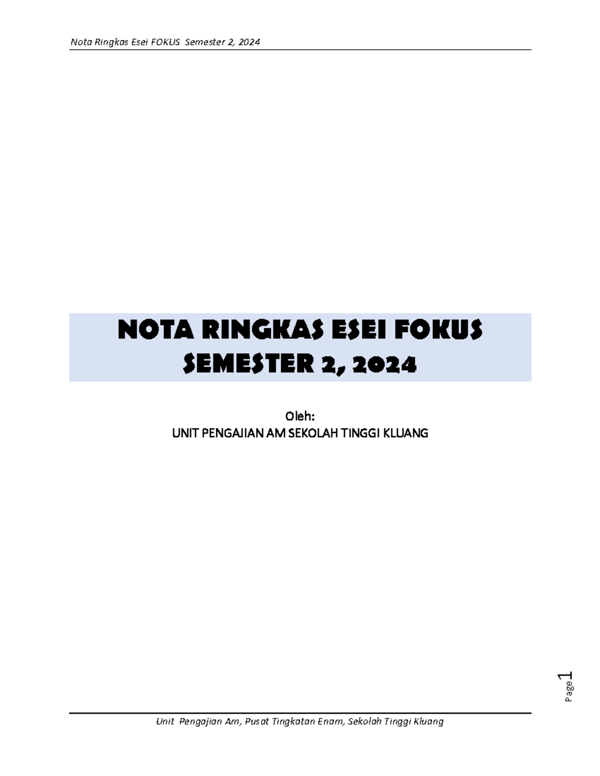 NOTA Ringkas ESEI Fokus SEM 2, 2024 - Page 1 NOTA RINGKAS ESEI FOKUS ...