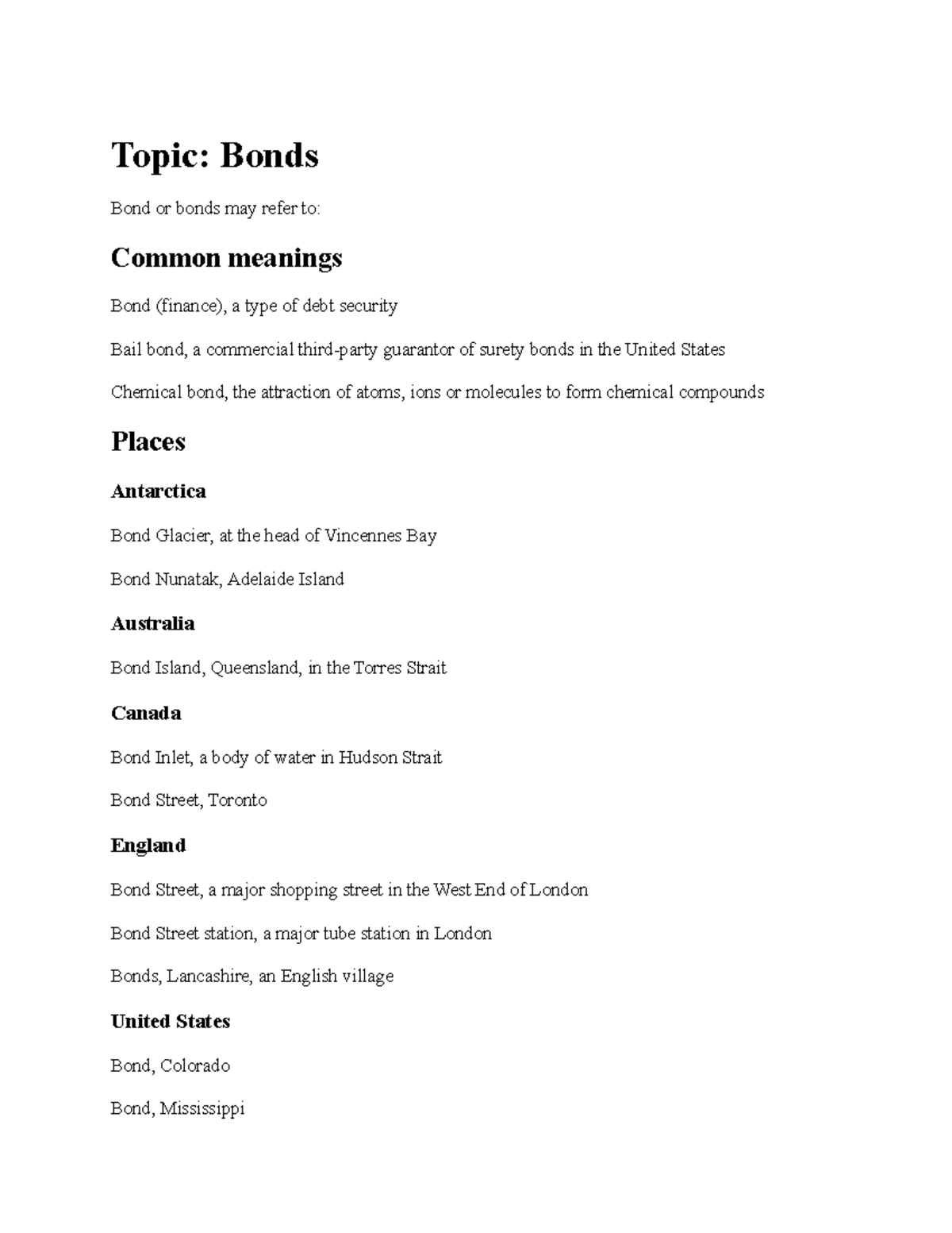 Bonds - Topic: Bonds Bond or bonds may refer to: Common meanings Bond ...