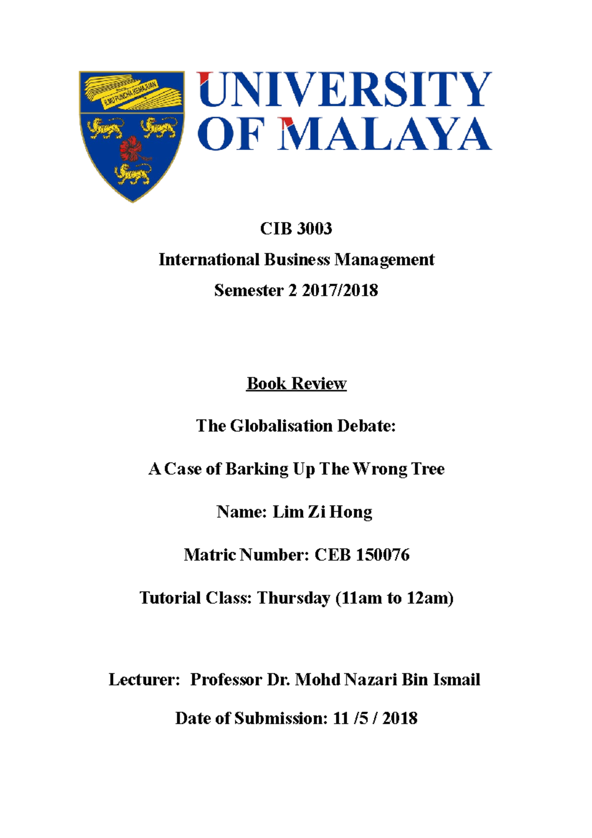 The Globalisation Debate: A Case of Barking Up The Wrong Tree - Mohd ...