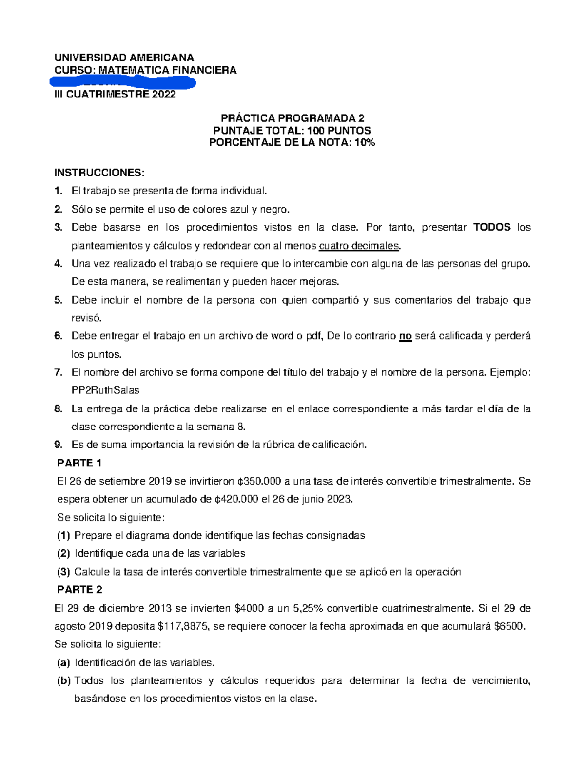 Práctica Programada 2 - economía - UNIVERSIDAD AMERICANA CURSO: MATEMATICA FINANCIERA PROFESORA ...