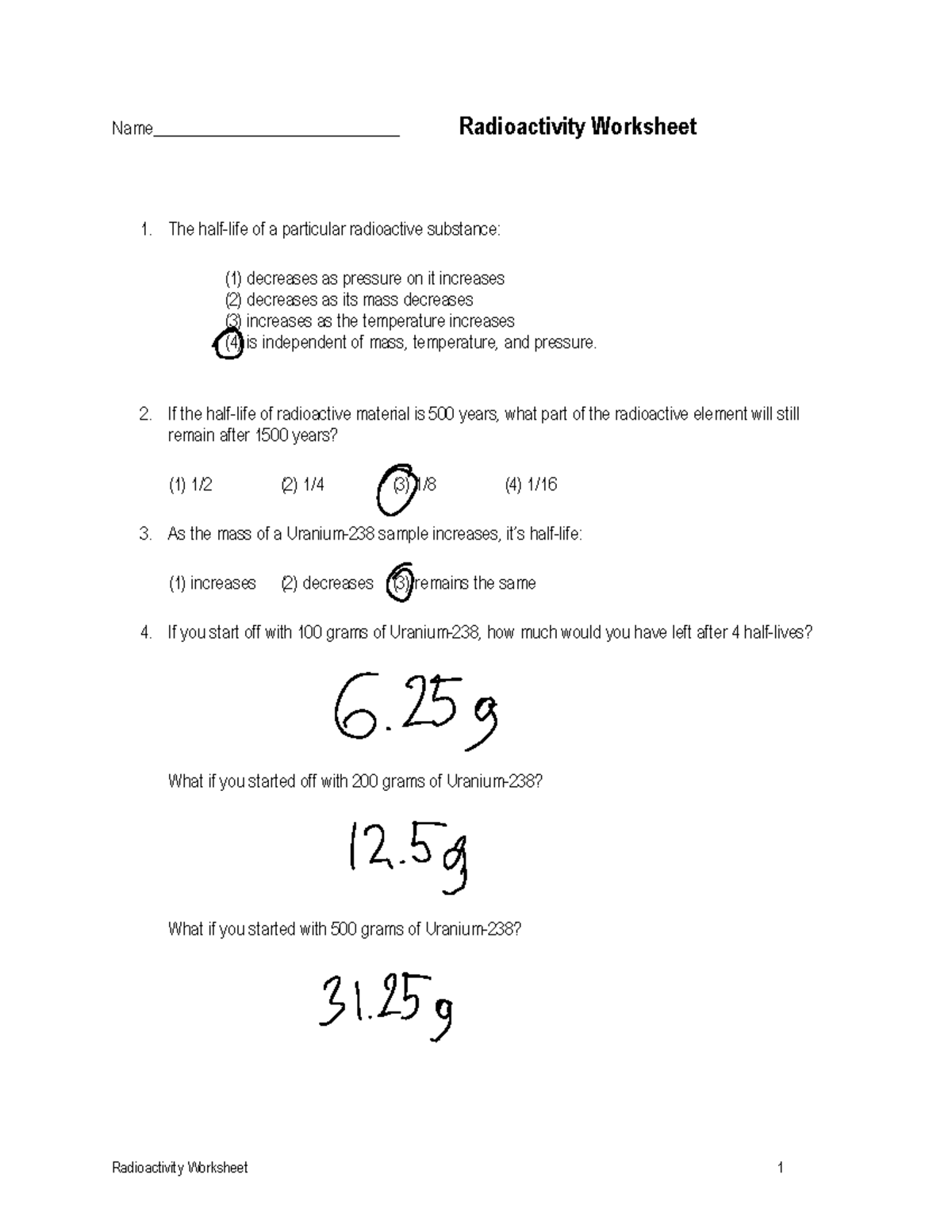 Radioactivity Worksheet - If the half-life of radioactive material is ...