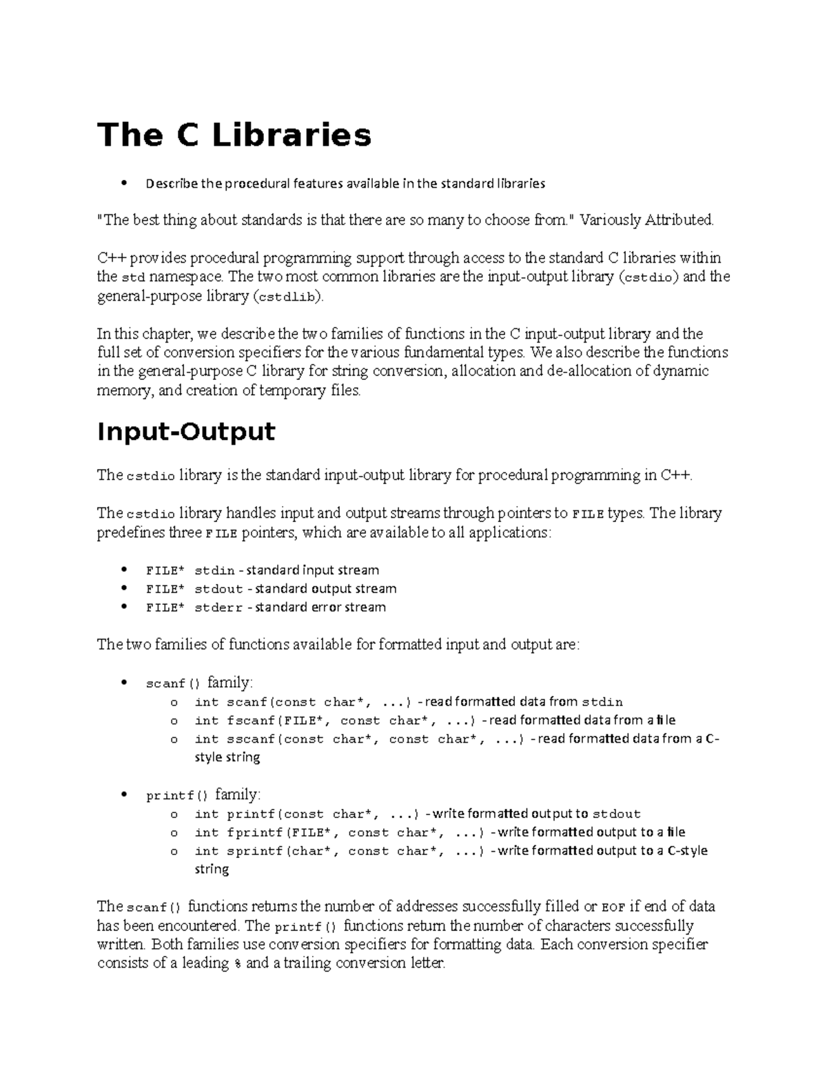 The C Libaries - The C Libraries Describe the procedural features available in the standard ...
