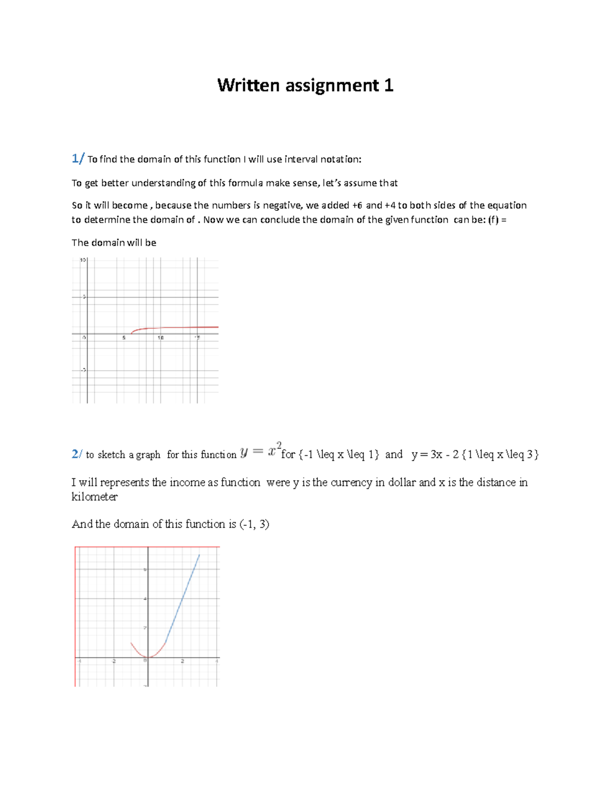 MATH Written assignment 1 - Written assignment 1 1/ To find the domain ...
