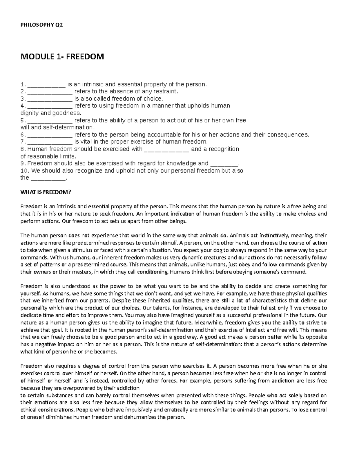 Philosophy Q2 - PHILOSOPHY Q MODULE 1- FREEDOM ___________ is an ...