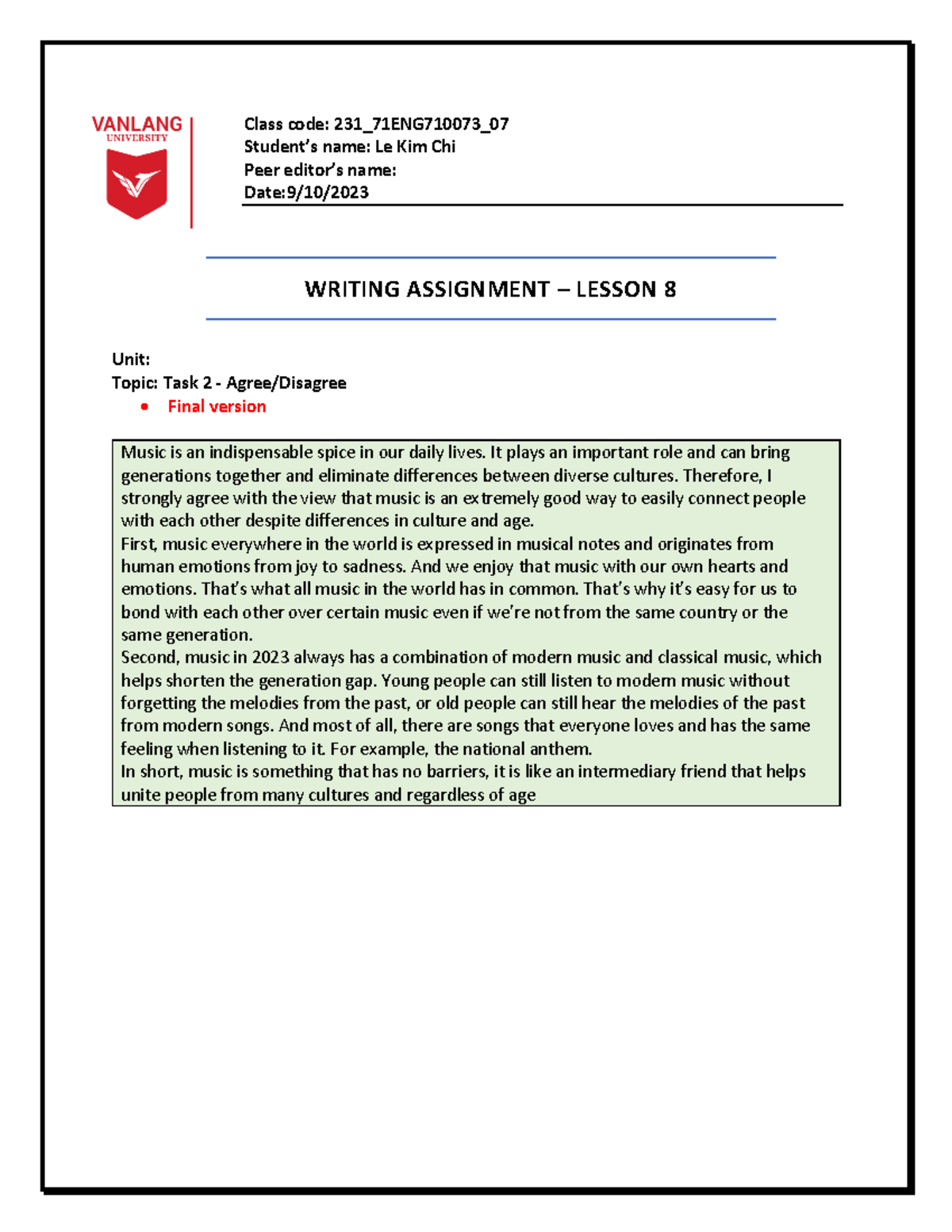 Lesson 8 Task 2 Le Kim Chi - Class code: 231_71ENG710073_ Student’s name: Le Kim Chi Peer editor ...