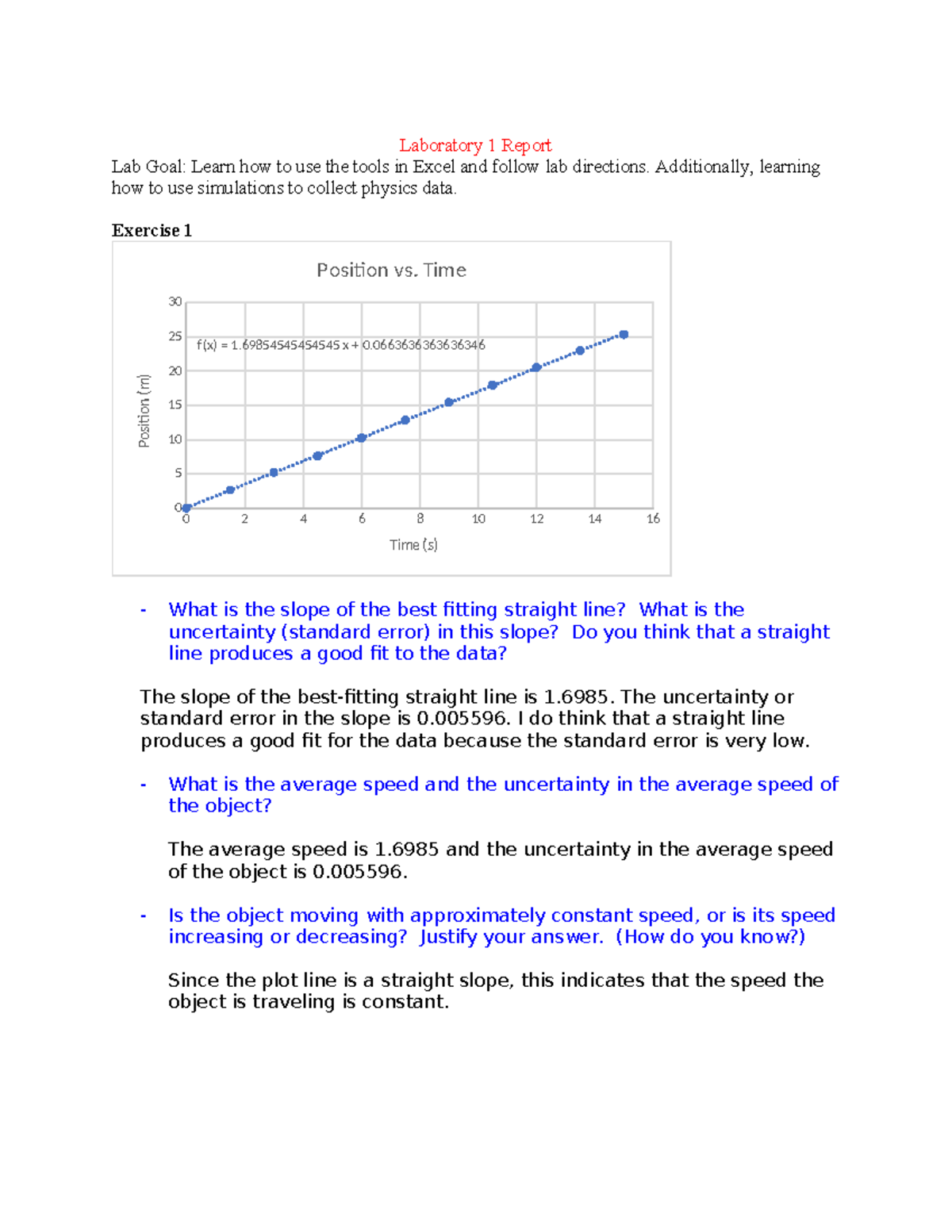 Physics Lab 1 - Lab 1 - Laboratory 1 Report Lab Goal: Learn how to use ...