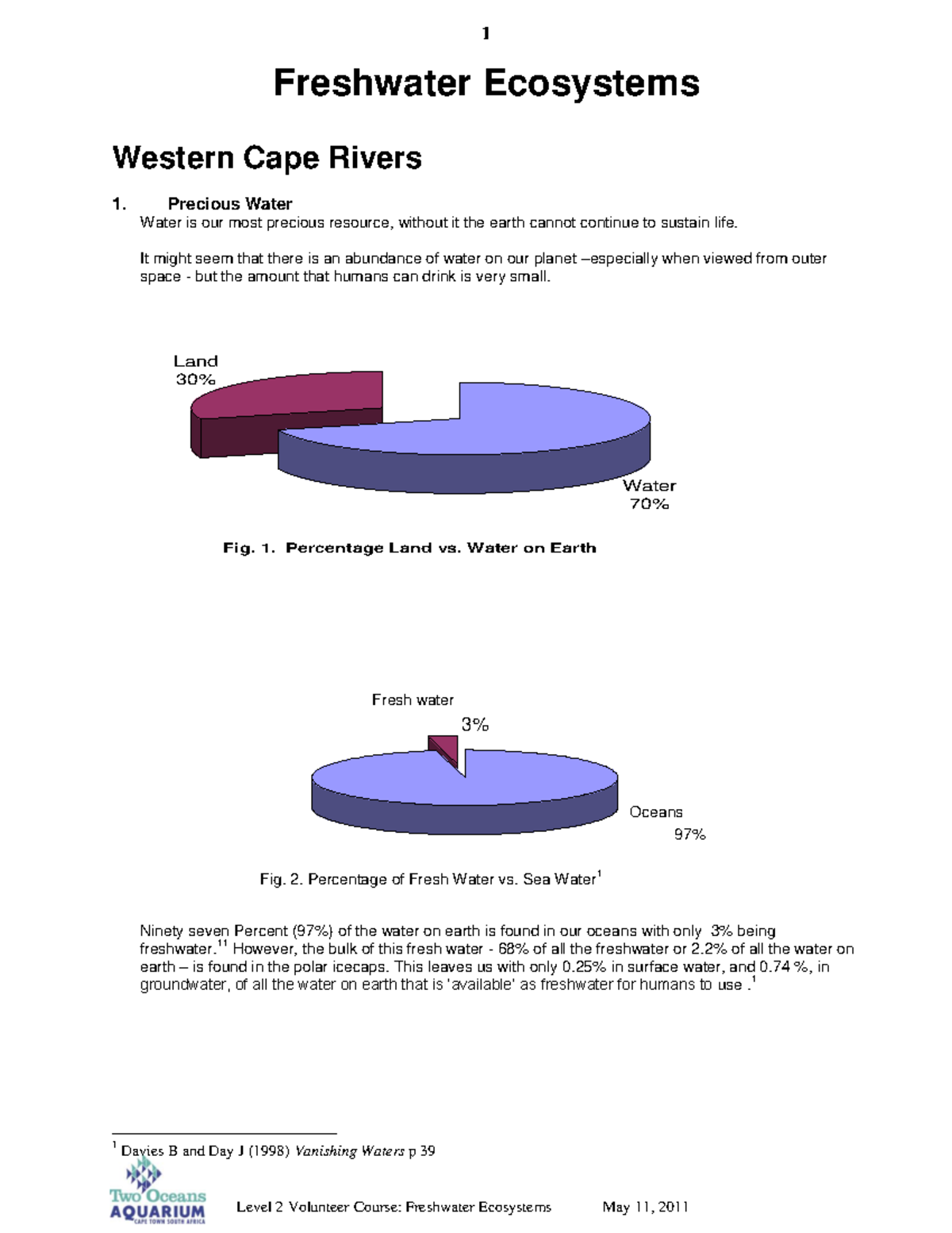 Freshwater Ecosystems 2011 - Fig. 2. Percentage of Fresh Water vs. Sea ...